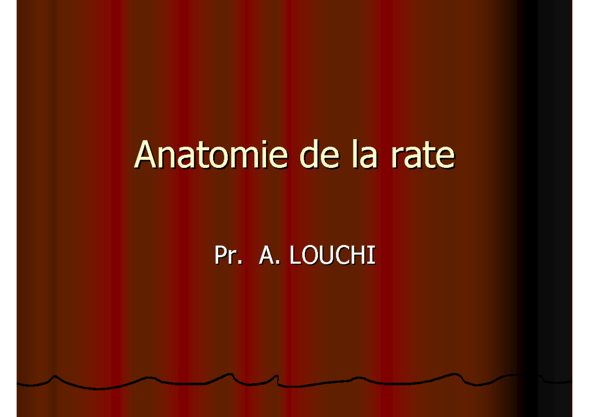 Anatomie De La Rate - Anatomie de la rate Anatomie de la rate Pr. A ...