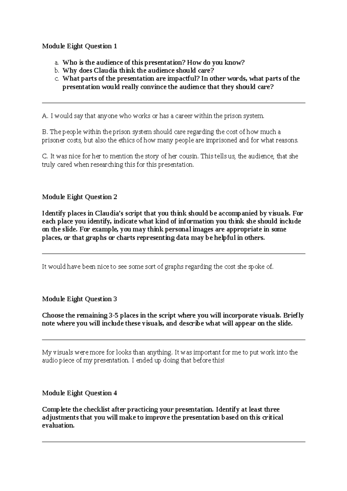 Week 8 short answers - Module Eight Question 1 a. Who is the audience ...