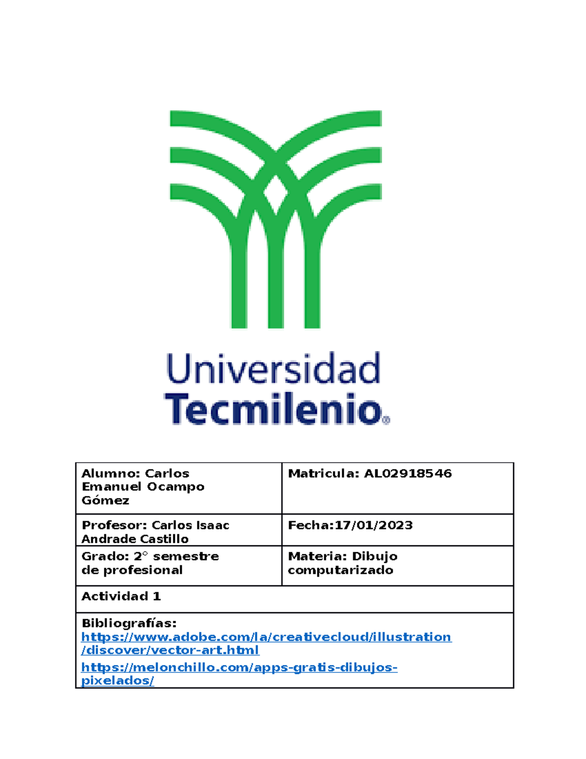 Actividad 1 dibujo computarizado - Alumno: Carlos Emanuel Ocampo Gómez ...