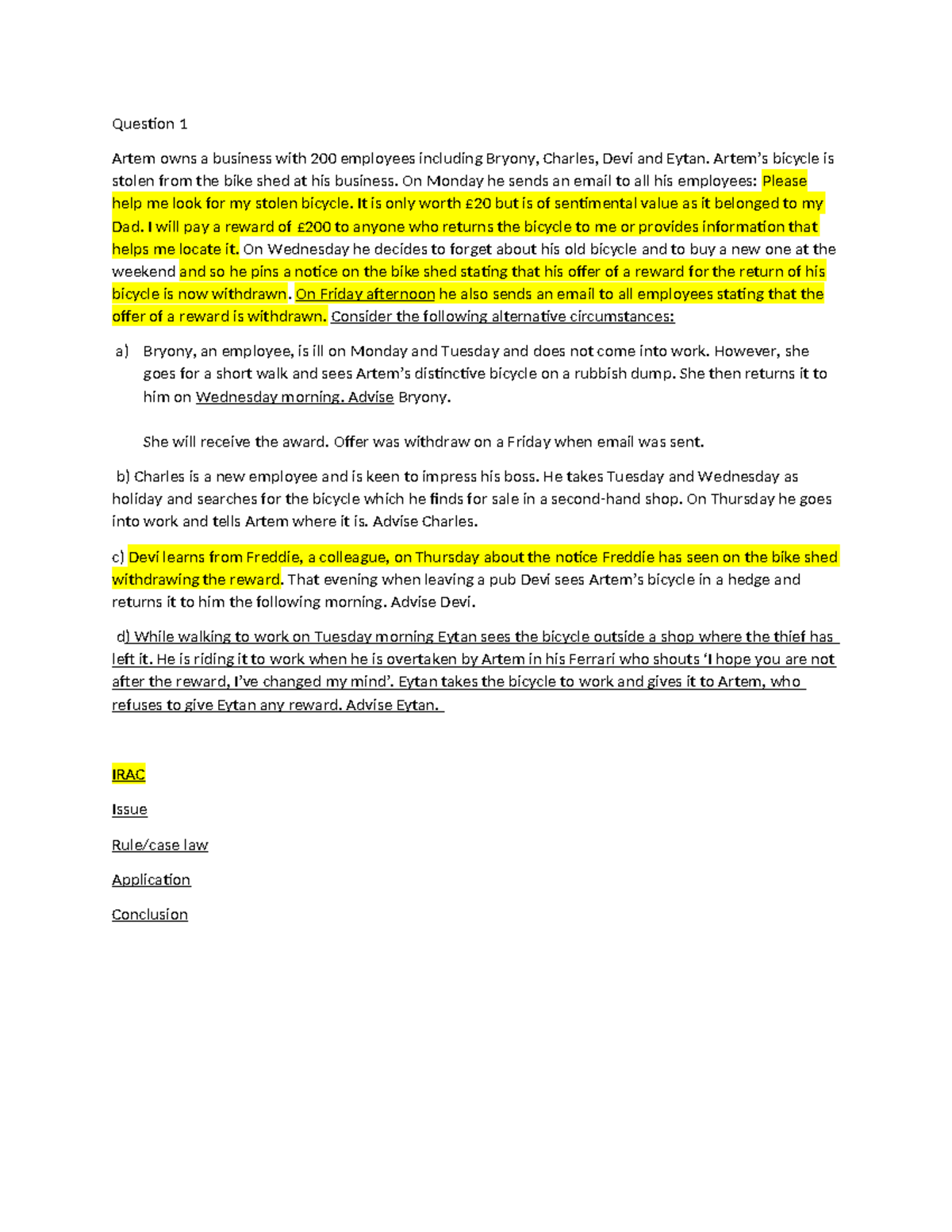 Contract tutorial question - Question 1 Artem owns a business with 200 employees including ...