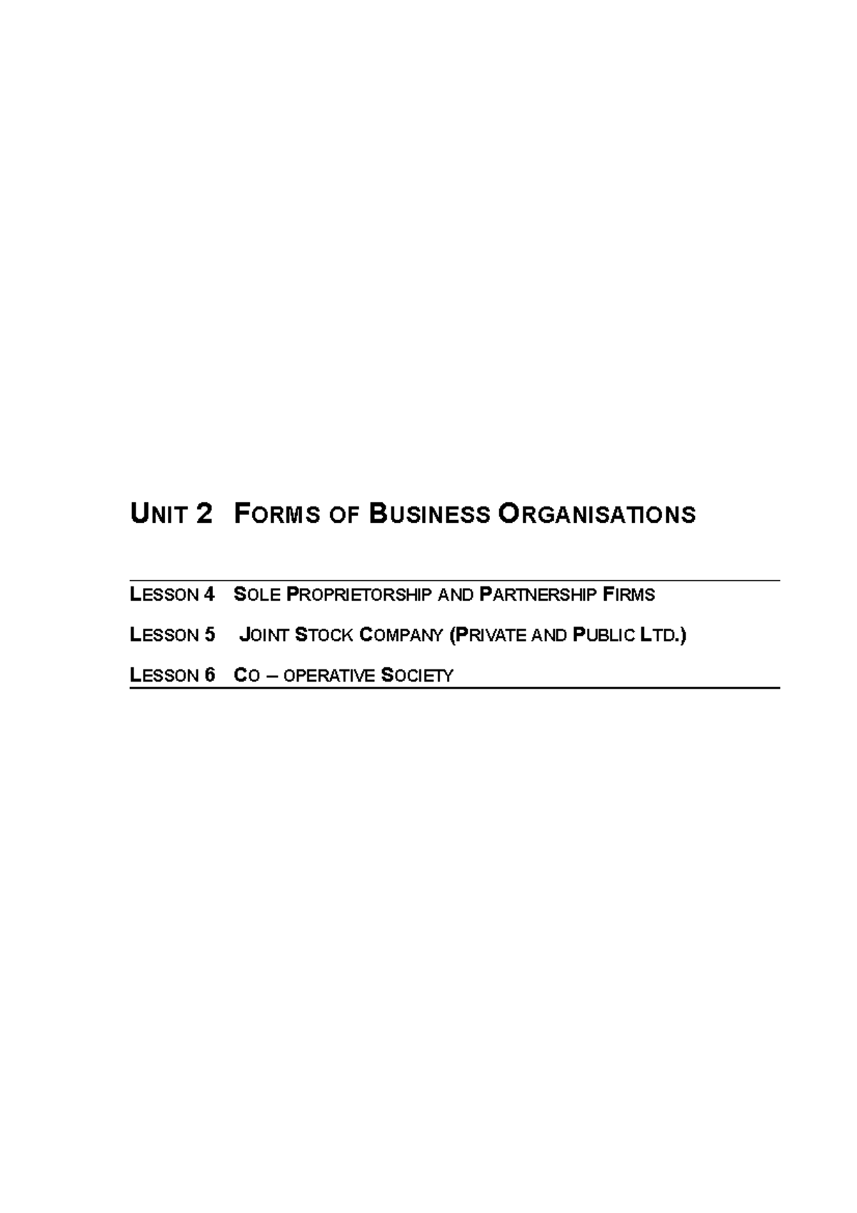 BBM102 UNIT2 - UNIT 2 FORMS OF BUSINESS ORGANISATIONS LESSON 4 SOLE ...