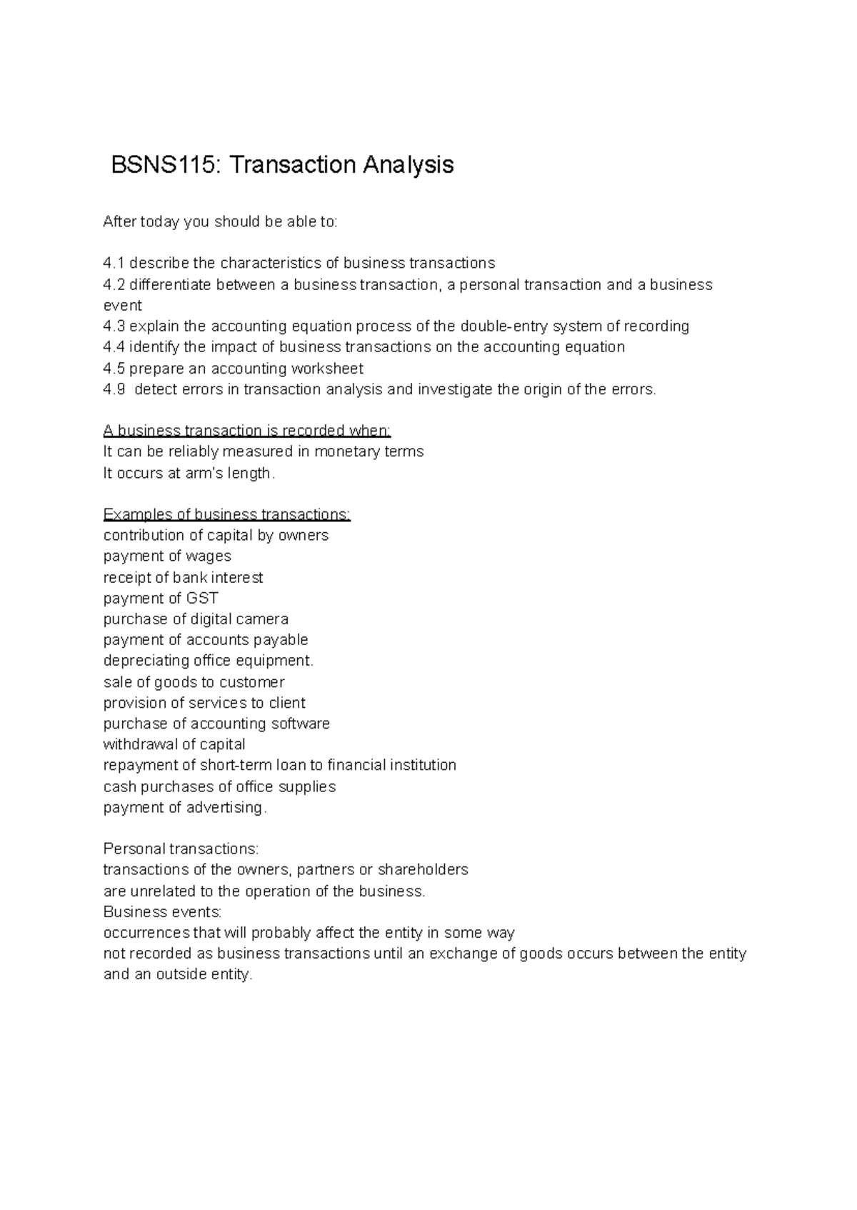 BSNS115 Notes - BSNS115: Transaction Analysis After today you should be ...