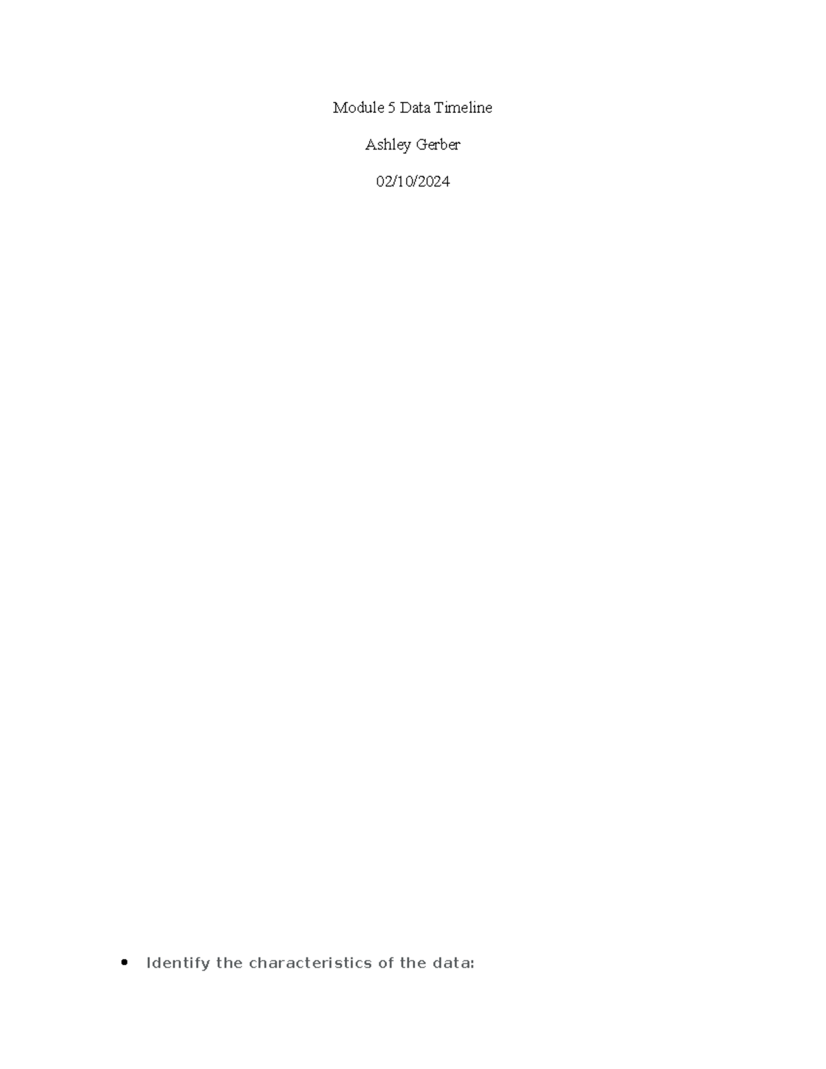 Module 5 Assignment 1 - DATA TIMELINE - Module 5 Data Timeline Ashley ...