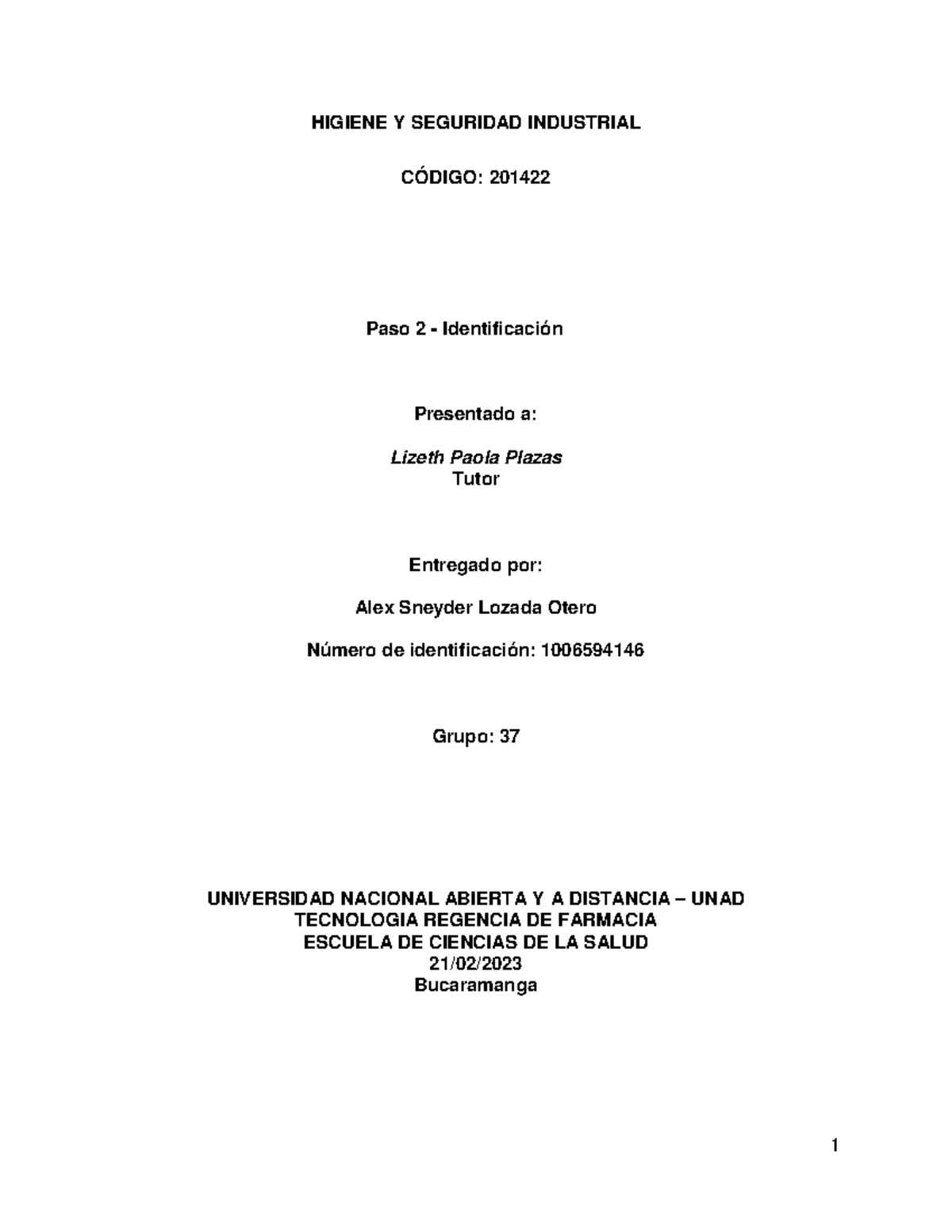 Paso 2 - Identificación - HIGIENE Y SEGURIDAD INDUSTRIAL CÓDIGO: 201422 ...
