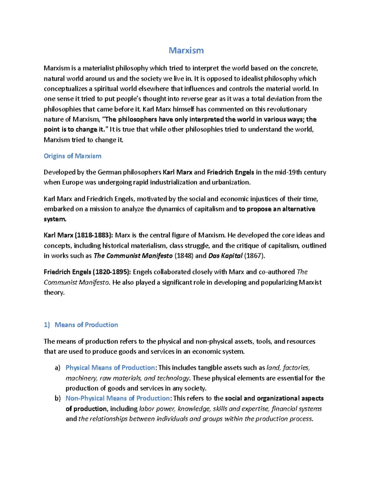 Marxism - Marxism Marxism is a materialist philosophy which tried to interpret the world based ...