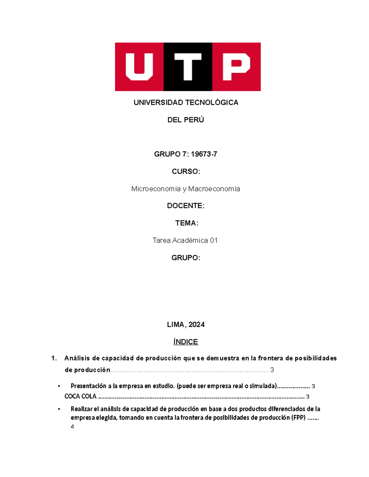 Ejemplo ta1 micro y macro - UNIVERSIDAD TECNOLÓGICA DEL PERÚ GRUPO 7: ...