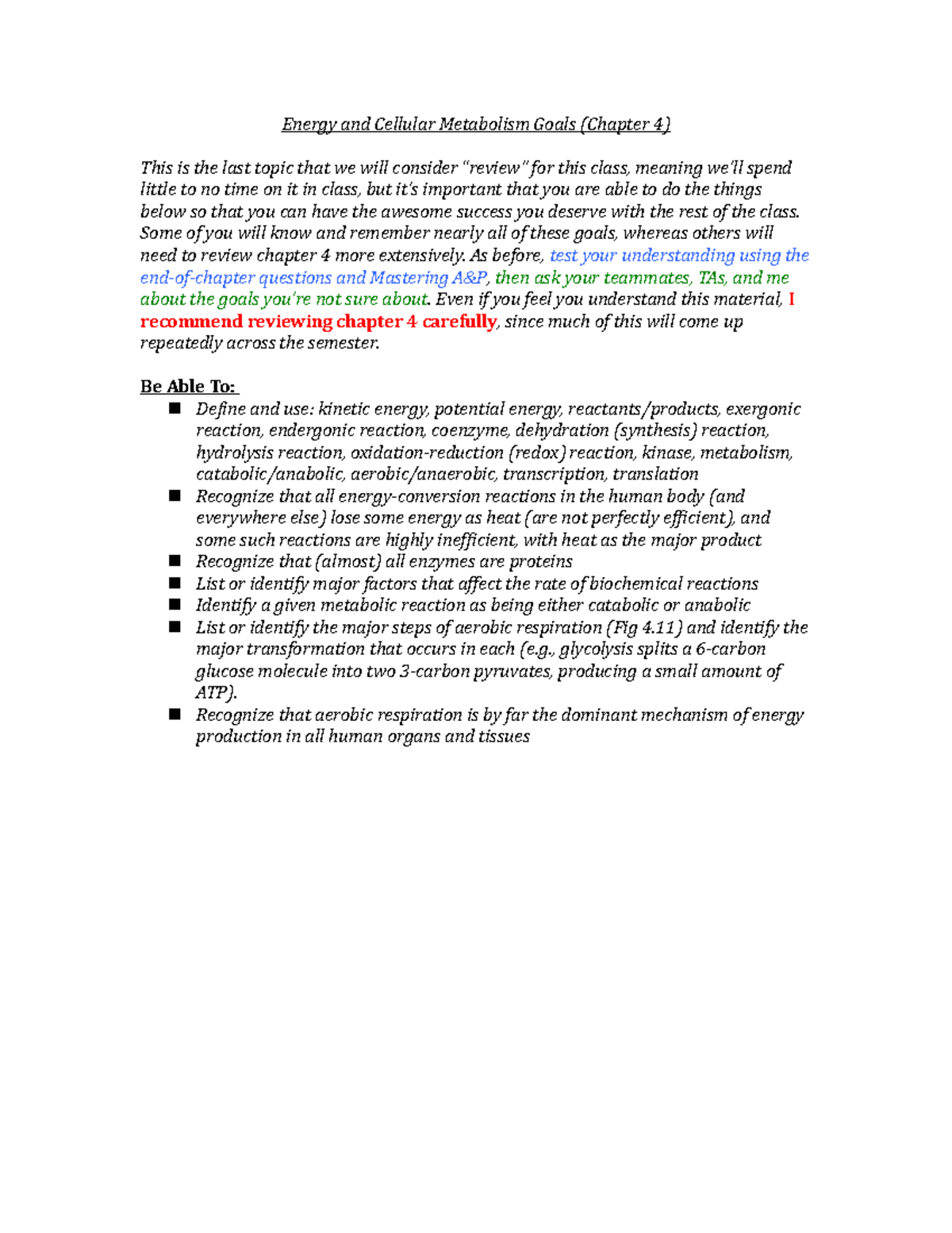 Energy and Cellular Metabolism Goals (Ch 4) - Some of you will know and ...