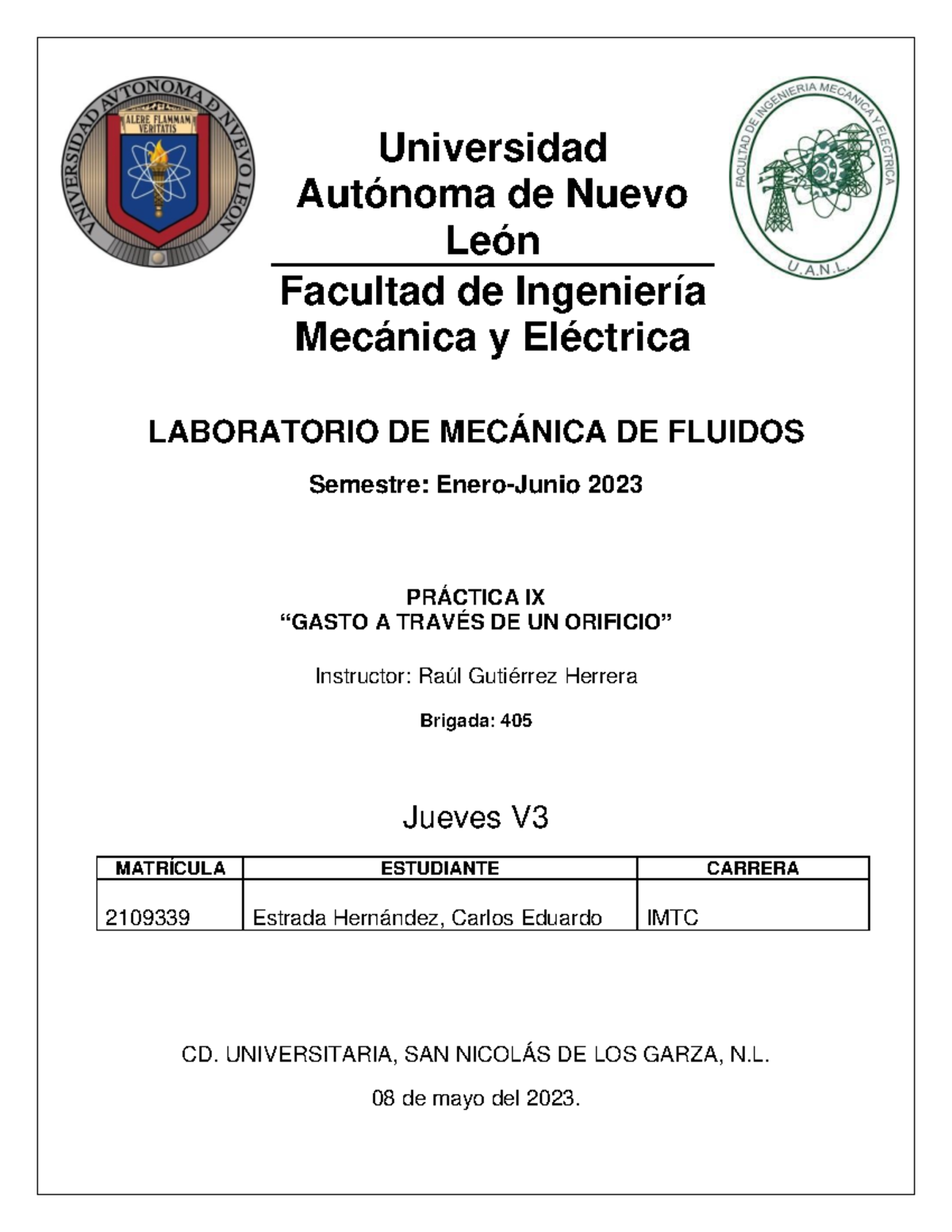 Practica 9- Lab Mec de Fluidos - Universidad Autónoma de Nuevo León Facultad de Ingeniería ...