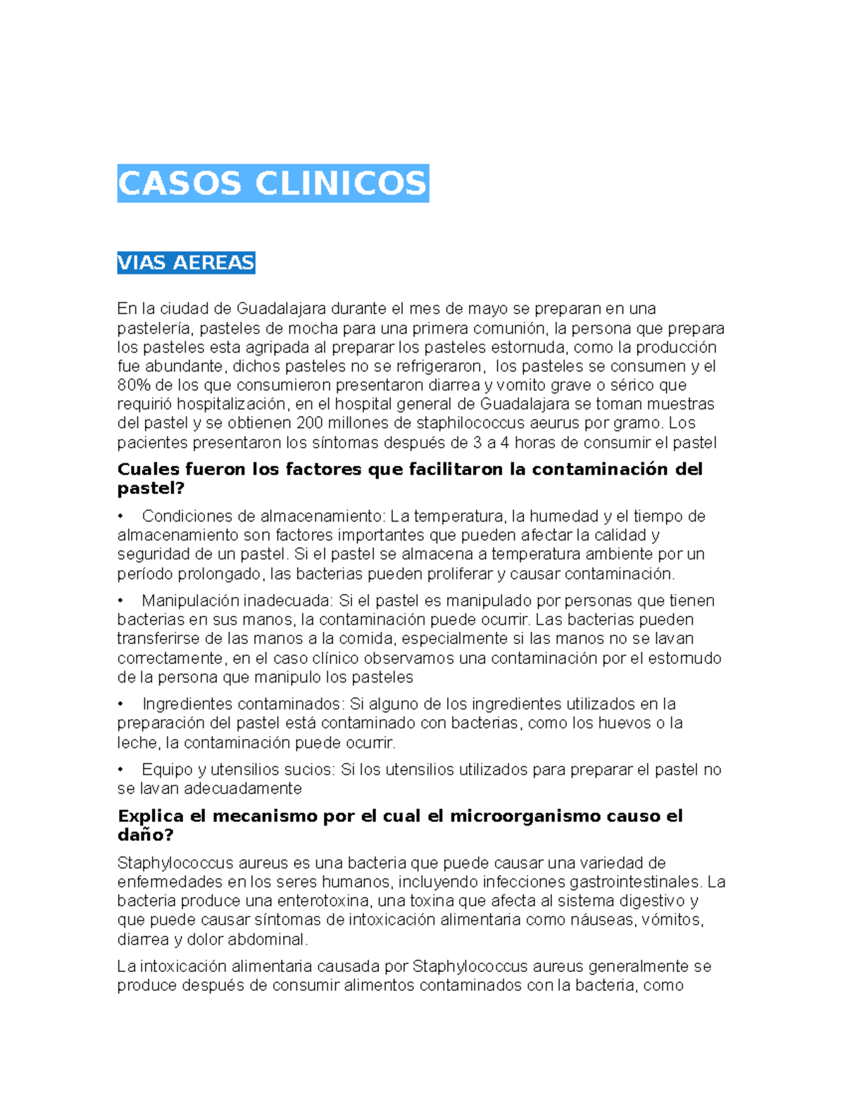 Casos clinicos Bacterias y sus explicaciones - CASOS CLINICOS VIAS AEREAS En la ciudad de - Studocu