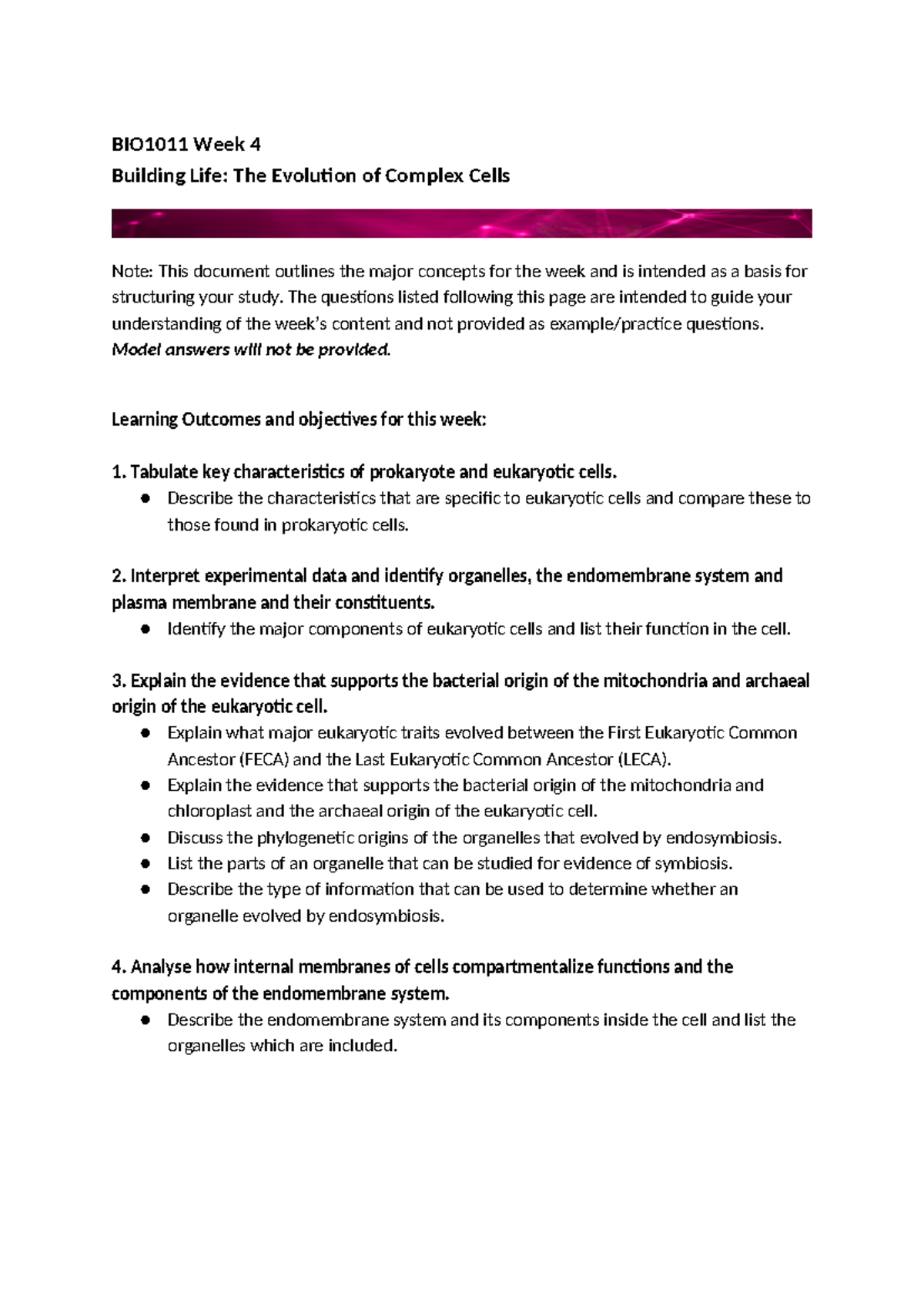 Week 4 Study Guide - BIO1011 Week 4 Building Life: The Evolution of Complex Cells Note: This ...