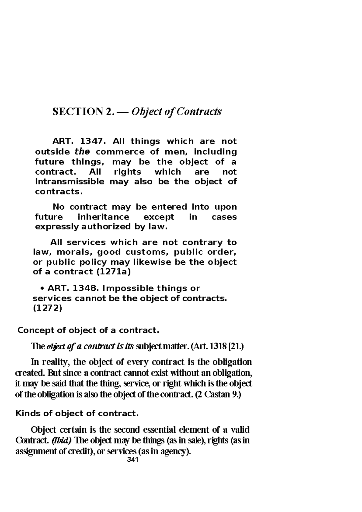 Document 19 - LAW - 341 SECTION 2. — Object of Contracts ####### ART. 1347. All things which are ...