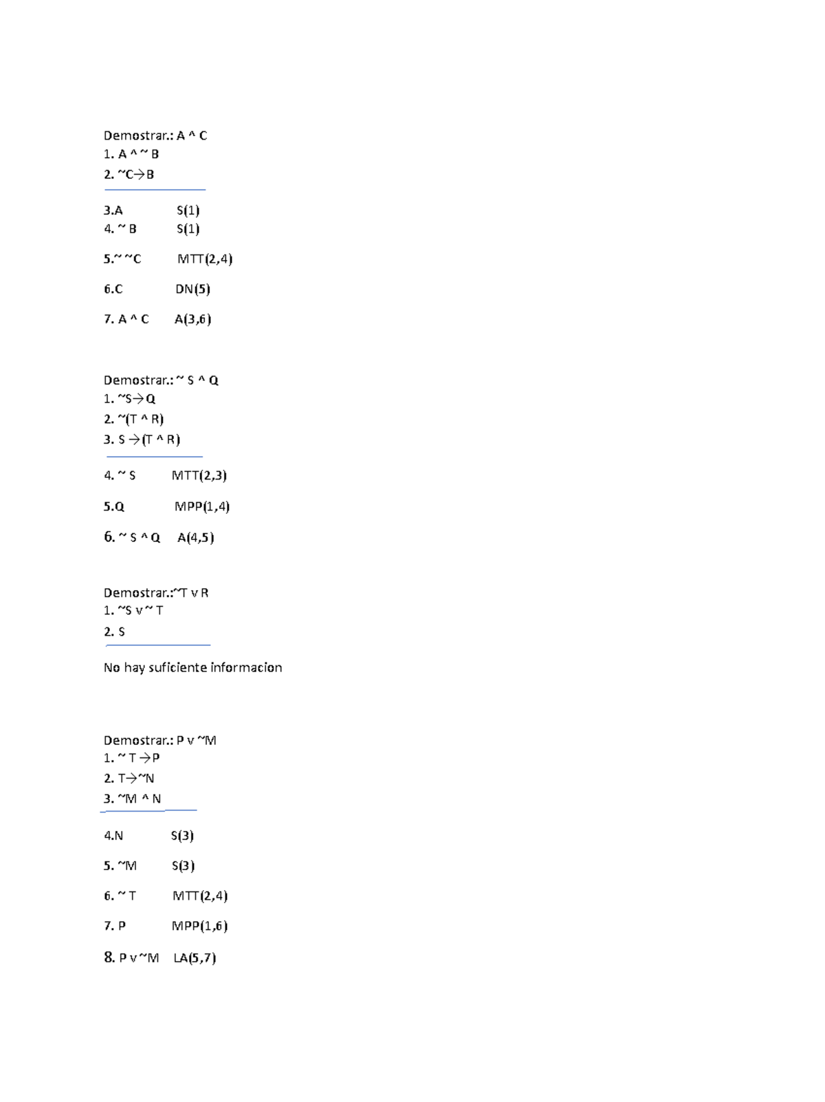 Demostrar-Allan Paz - dsdsdsdsd - Demostrar.: A ^ C A ^ ~ B ~C→B 3 S(1 ...