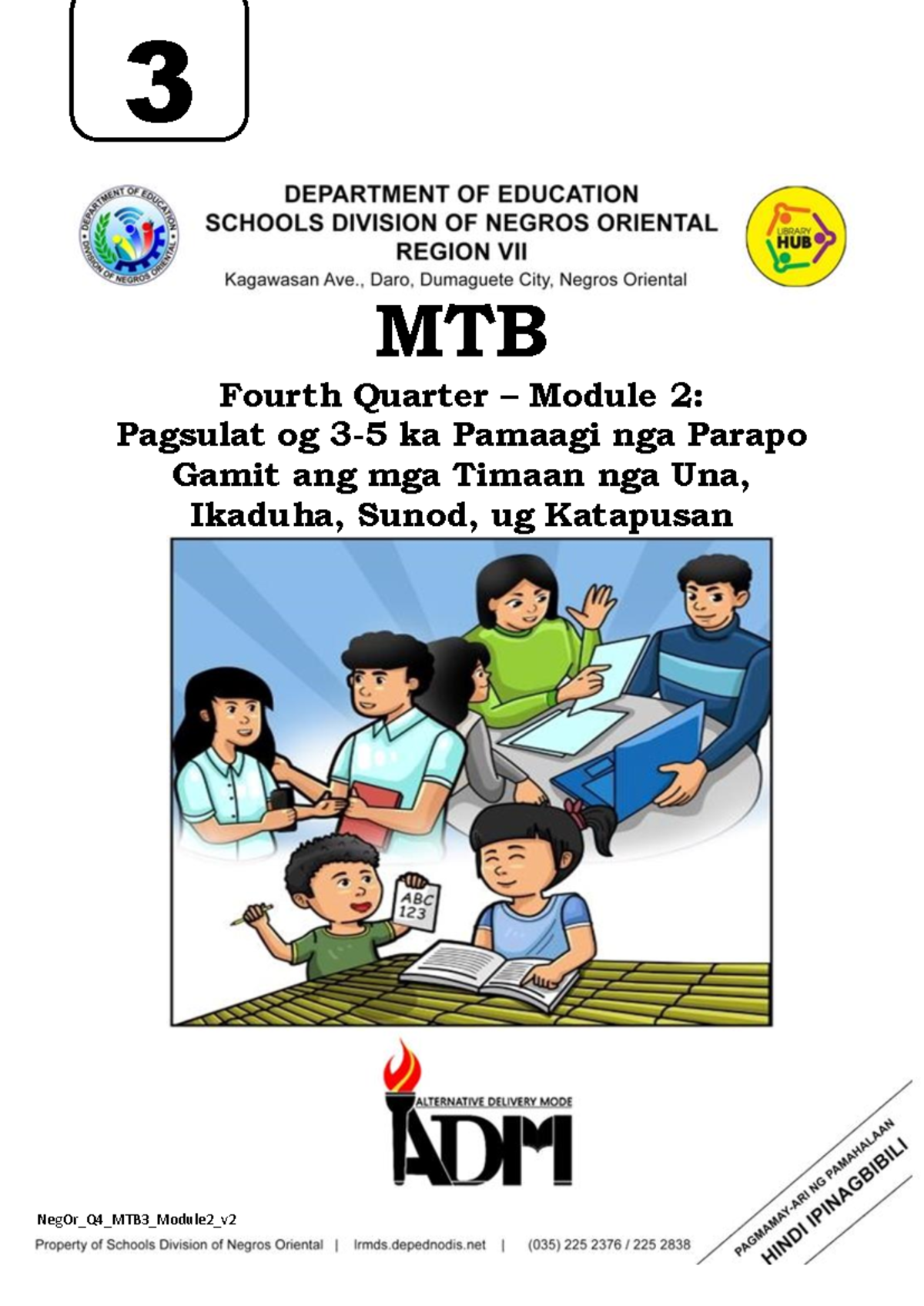 Neg Or Q4 MTB3 Module 2 v2 - 1 1 MTB Fourth Quarter – Module 2 : Pagsulat og 3-5 ka Pamaagi nga ...