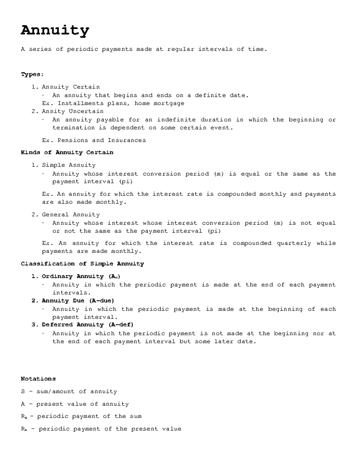 Annuity - Lecture notes 3 - Annuity A series of periodic payments made ...