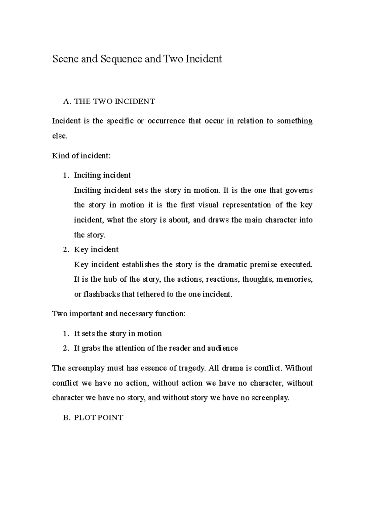 Scene and Sequence and Two Incident - THE TWO INCIDENT Incident is the ...