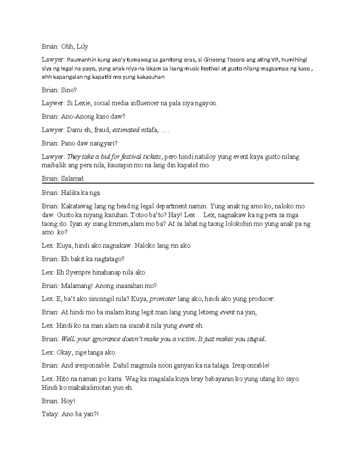 Seven-Sundays-Script Final - Brian: Ohh, Lily Lawyer: Paumanhin kung ako'y tumawag sa ganitong ...