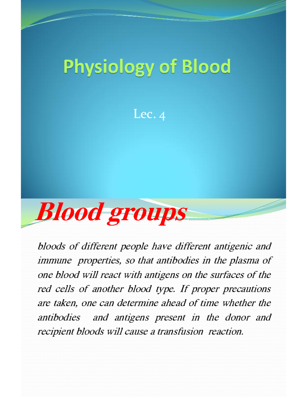Physiology of Blood 4 - Lec. 4 Blood groups bloods of different people ...