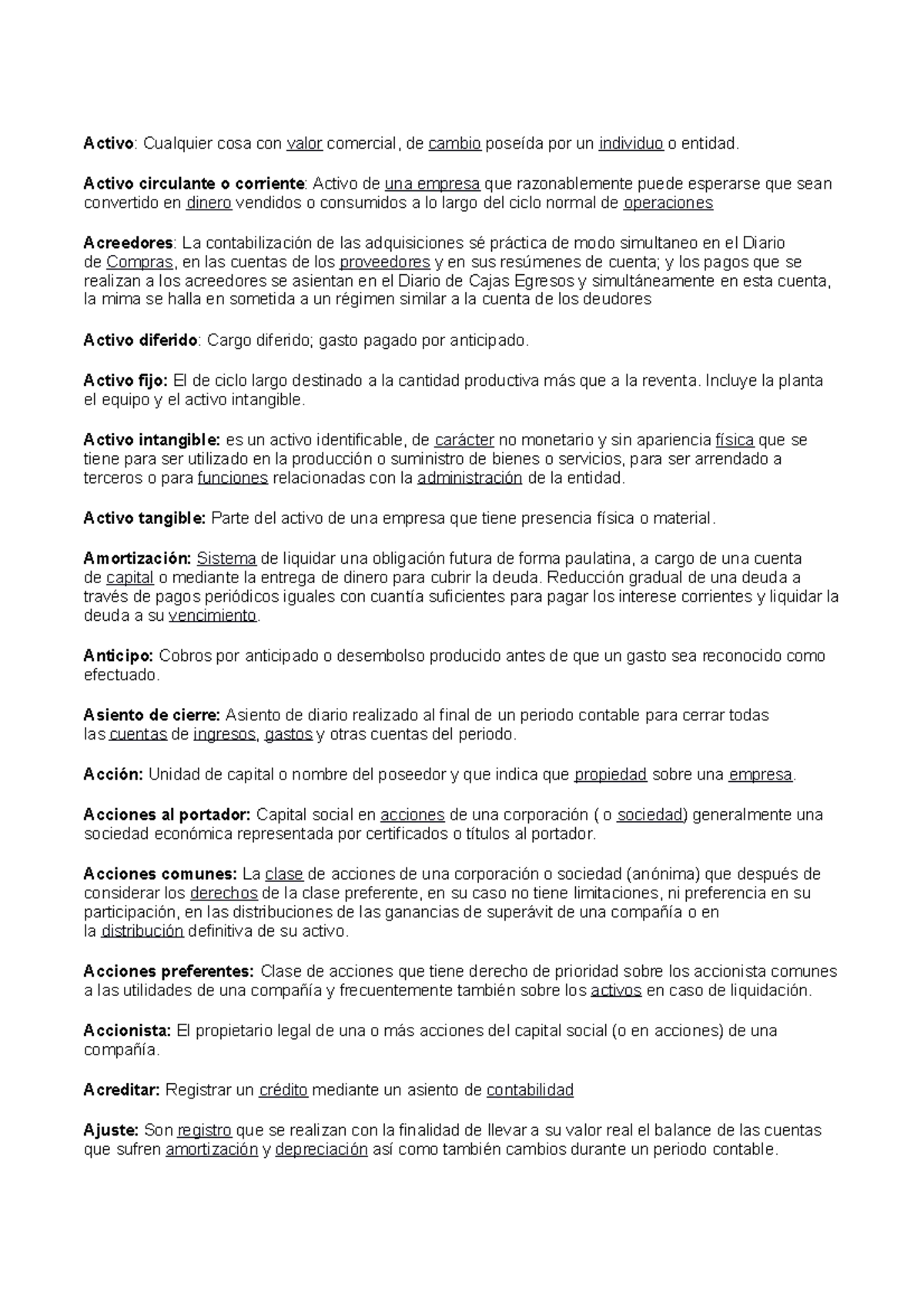 Terminologia Contable - Activo: Cualquier cosa con valor comercial, de ...