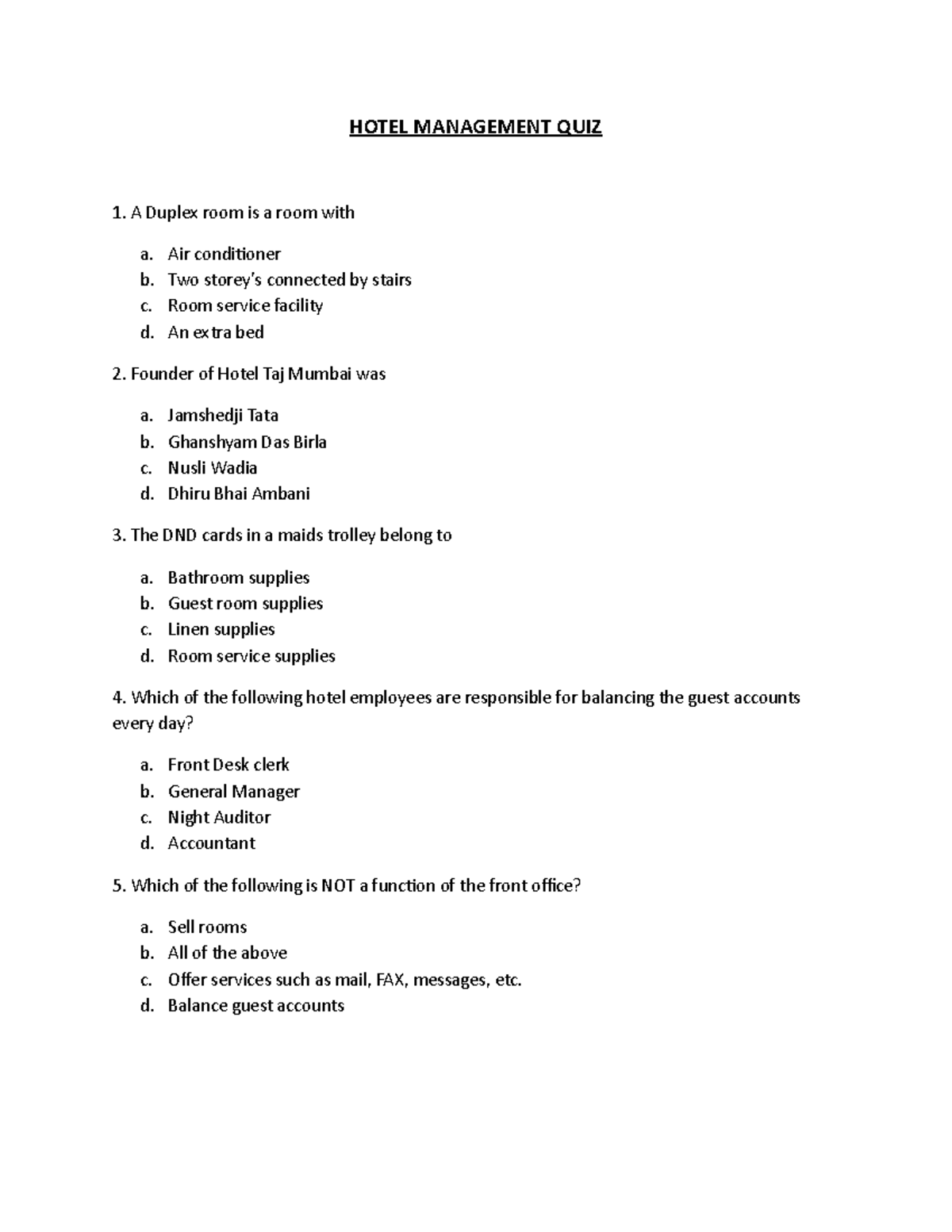 Hotel Management QUIZ - HOTEL MANAGEMENT QUIZ A Duplex room is a room ...