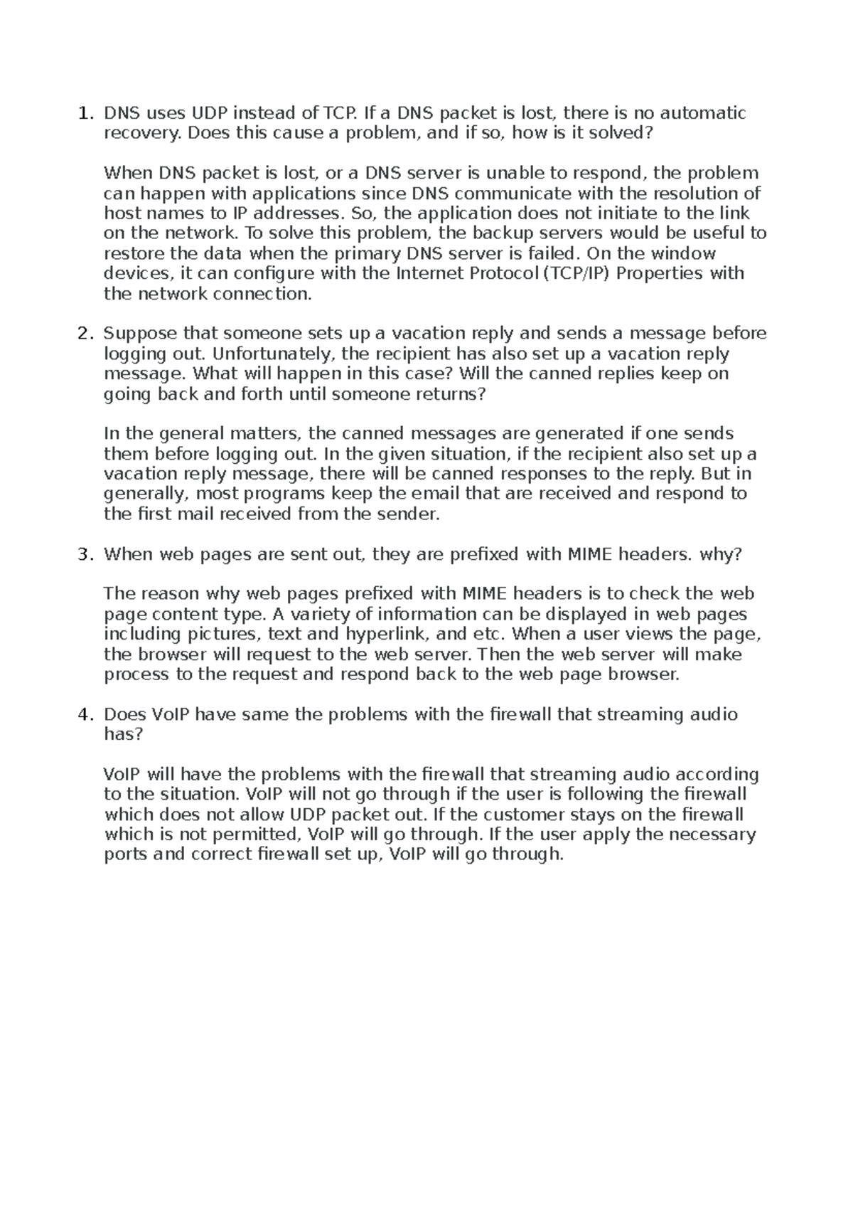 CS2204 Unit8 Learning Journal - DNS uses UDP instead of TCP. If a DNS ...