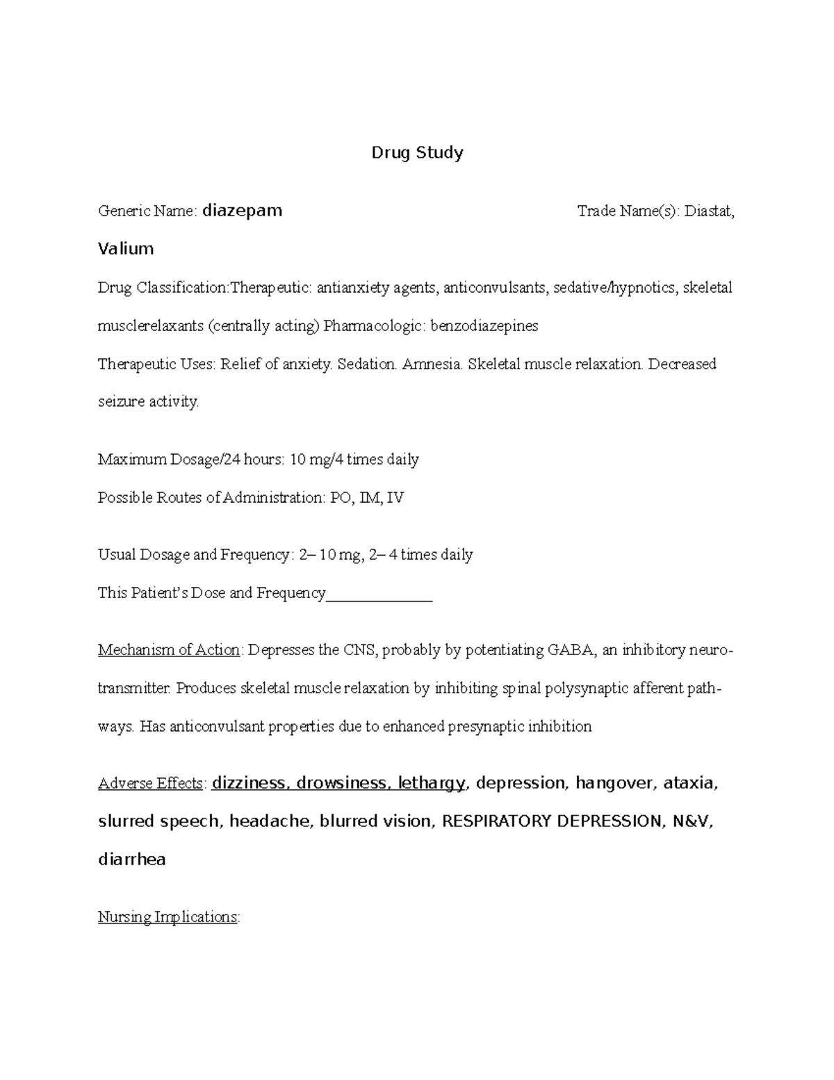 Diazepam Drug Study - Drug Study Generic Name: diazepam Trade Name(s ...
