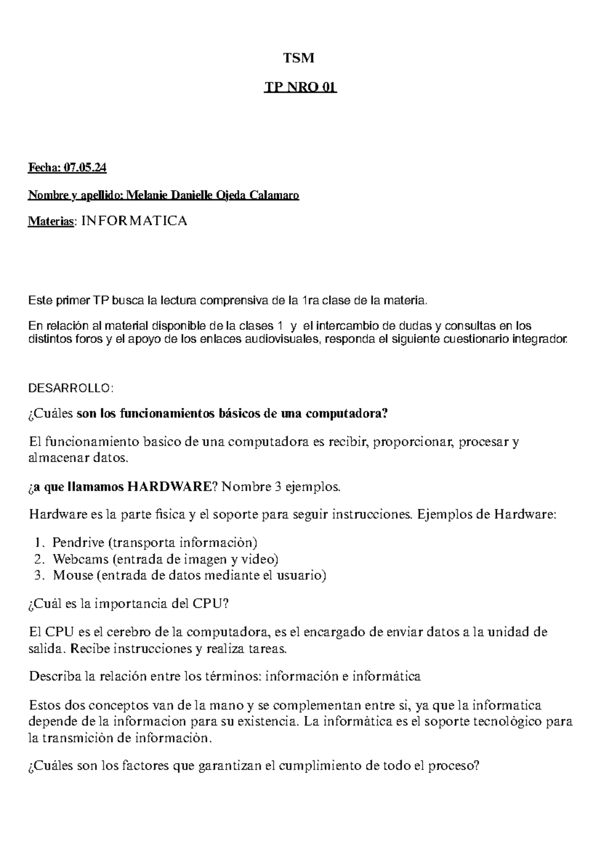 Tp informatica Melanie Ojeda Calamaro - TSM TP NRO 01 Fecha: 07. Nombre y apellido: Melanie ...