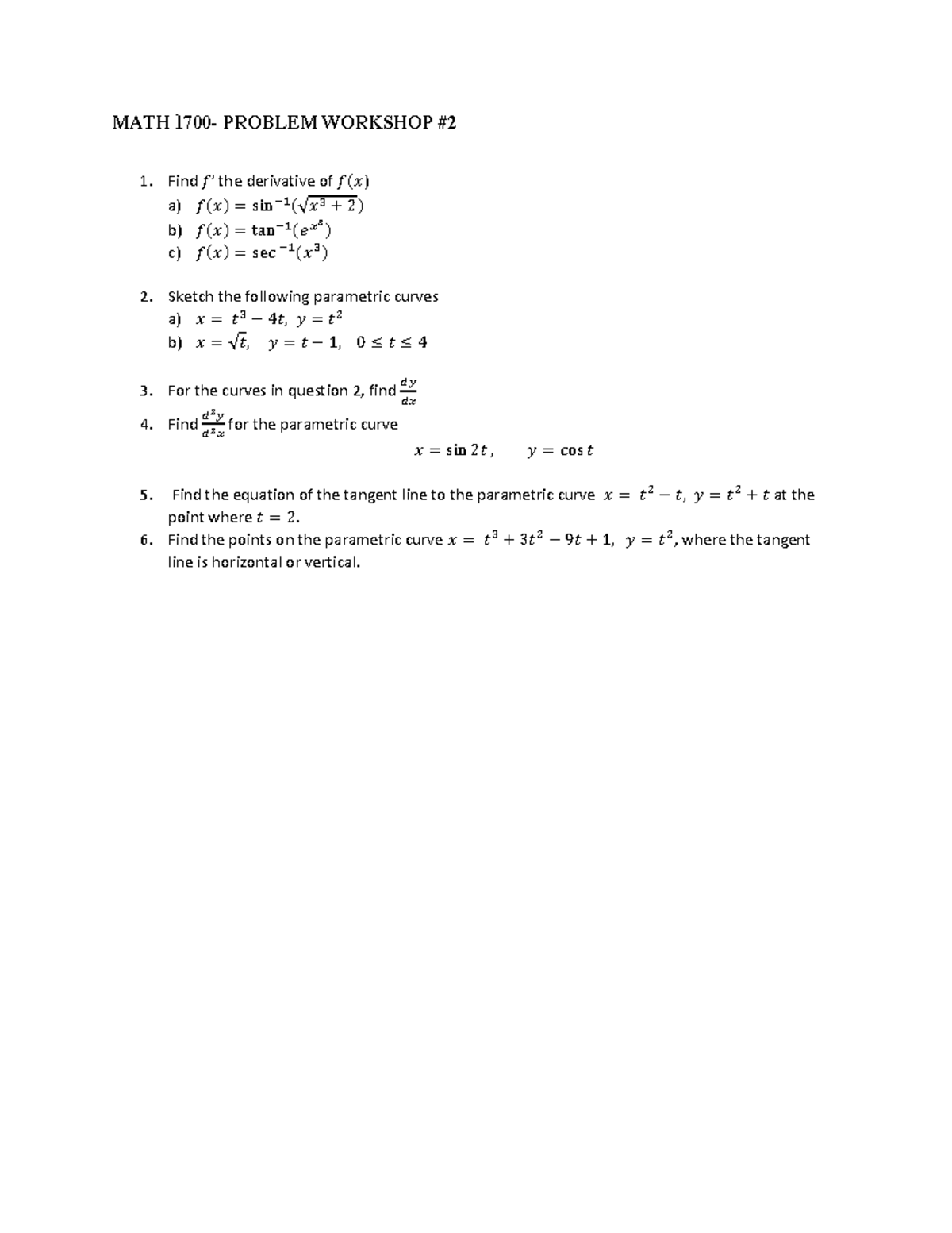 Laboratory 2 Math 1700 Fall 2015 - MATH 1700- PROBLEM WORKSHOP Find 𝑓’ the derivative of 𝑓(𝑥) a ...