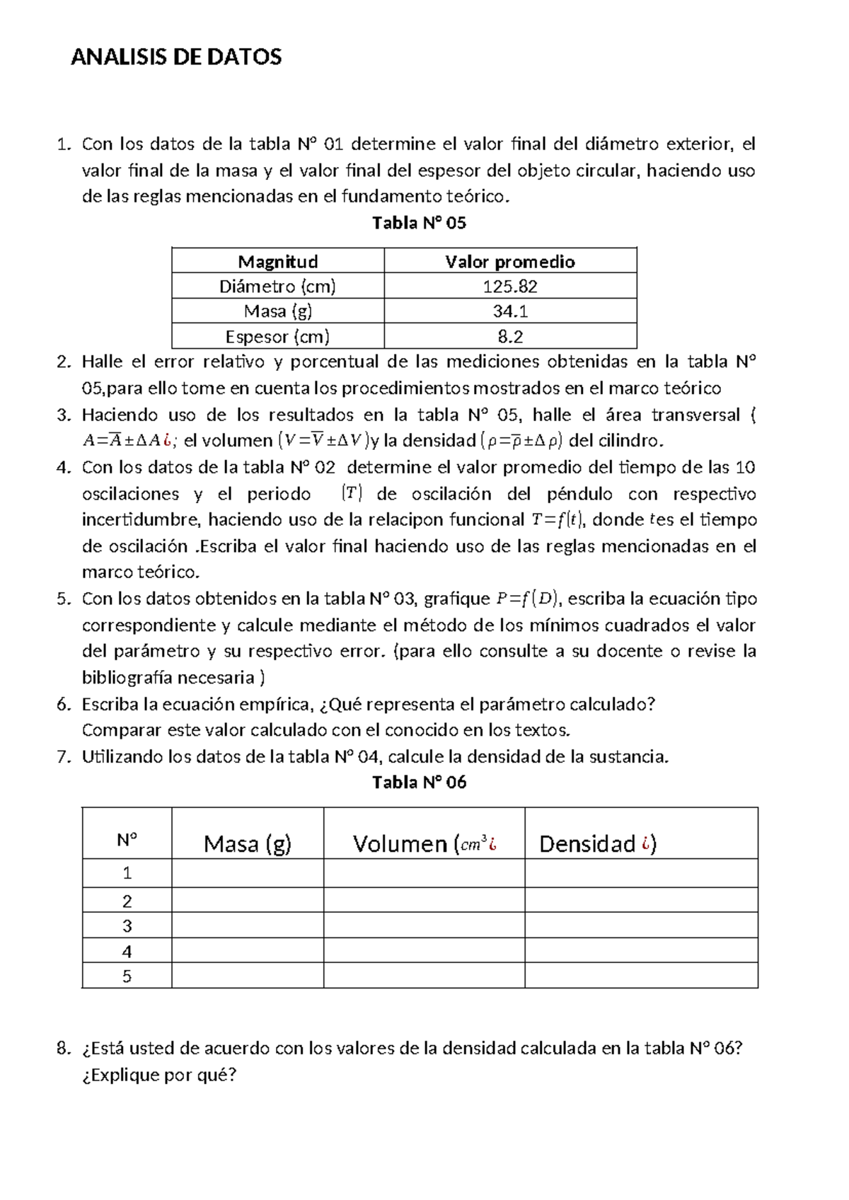 Analisis DE Datos - ANALISIS DE DATOS 1. Con los datos de la tabla N ...