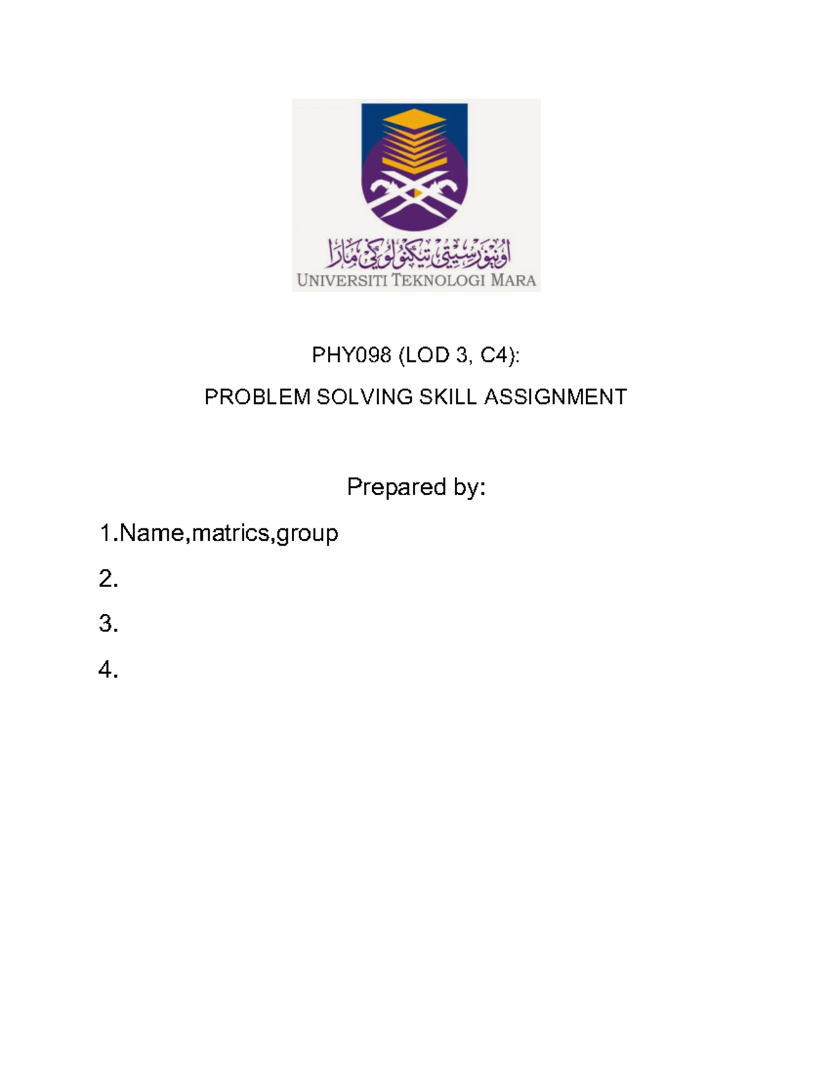 5. PHY098 problem solving skill Assignment template - PHY098 (LOD 3, C4): PROBLEM SOLVING SKILL ...