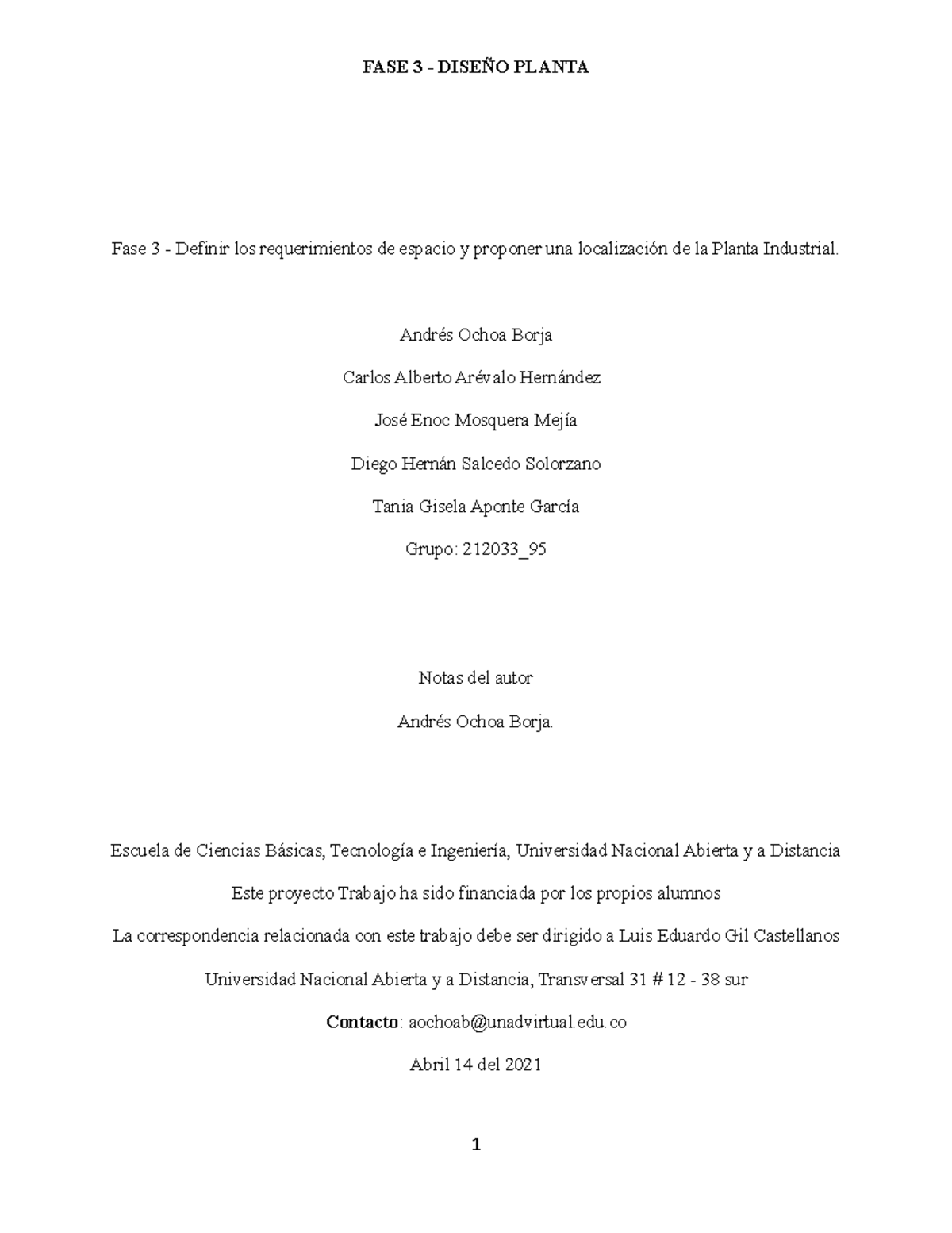 Fase 3 Grupo 212033 95 V2 - Fase 3 - Definir los requerimientos de espacio y proponer una - Studocu
