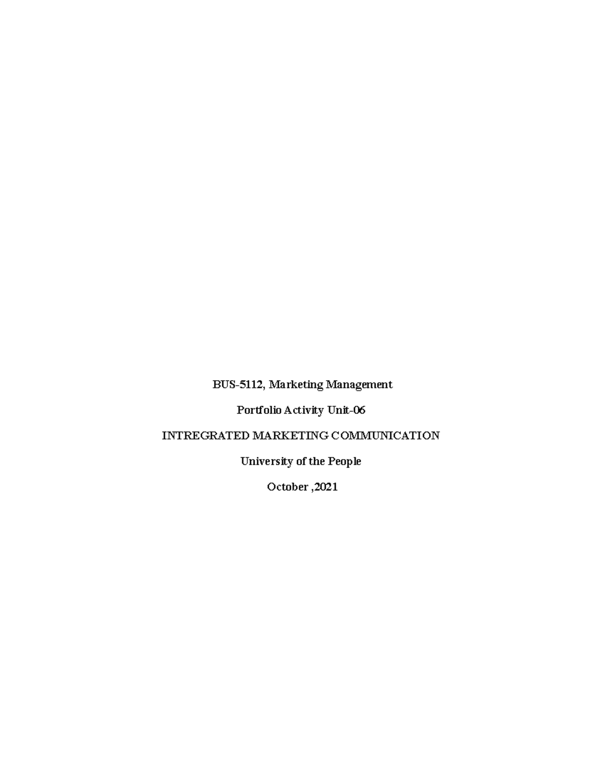 BUS 5112 Portfolio Assignment Unit 6 - BUS-5112, Marketing Management ...