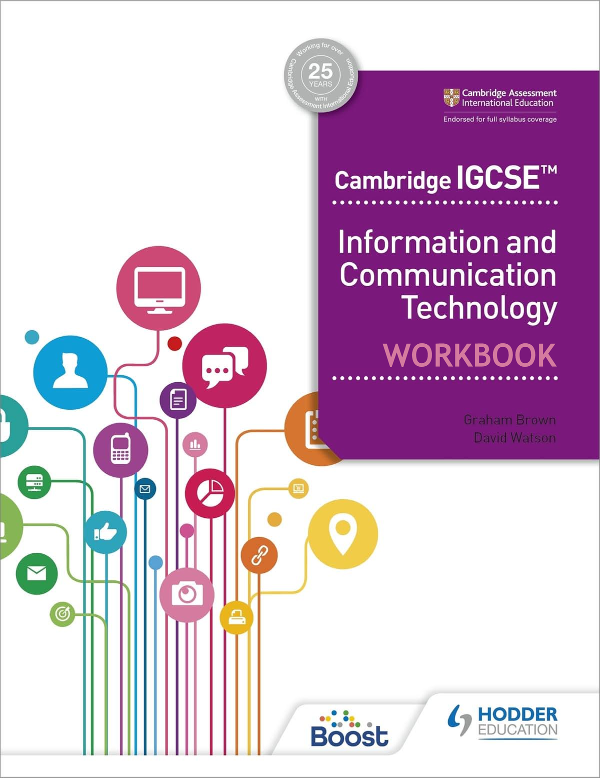 ICT Workbook 2nd Edition 30 - WORKBOOK 25 YEARS Wo rkingforover aC m br ...