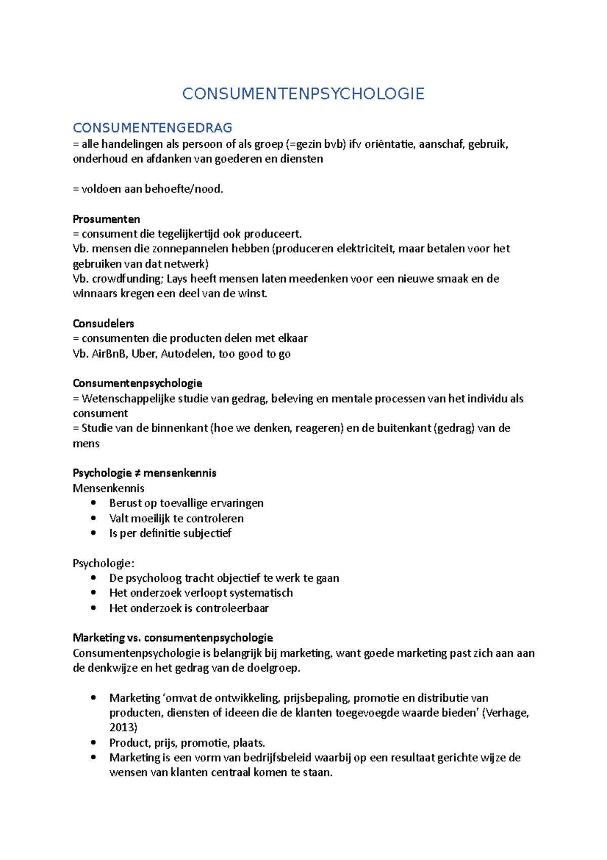 Smv consumentenpsychologie - CONSUMENTENPSYCHOLOGIE CONSUMENTENGEDRAG = alle handelingen als ...