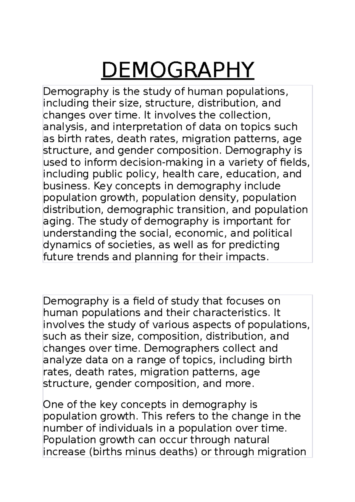 Demography - DEMOGRAPHY Demography is the study of human populations ...