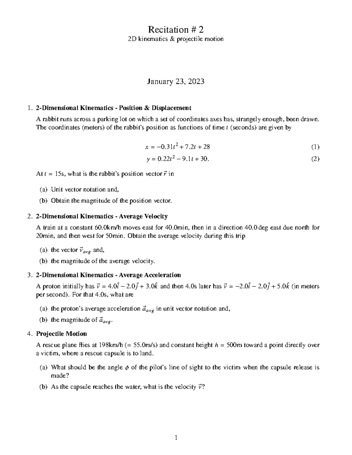 Recitation 2 problem+work - Recitation # 2 2D kinematics & projectile motion January 23, 2023 1 ...