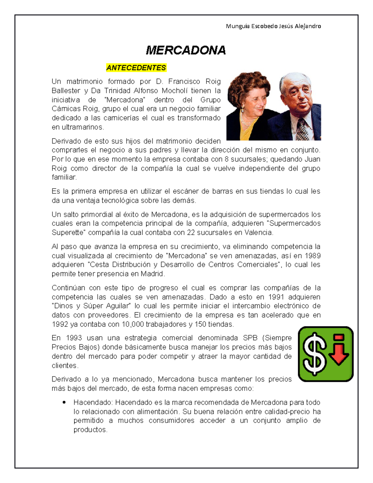 Mercadona - MERCADONA ANTECEDENTES Un matrimonio formado por D ...