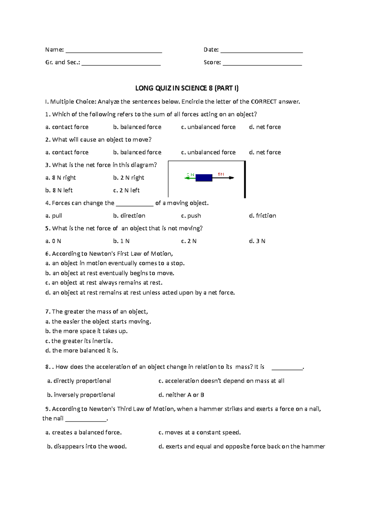 QUIZ SCI8 Forces - n/a - Name: ____________________________ Date