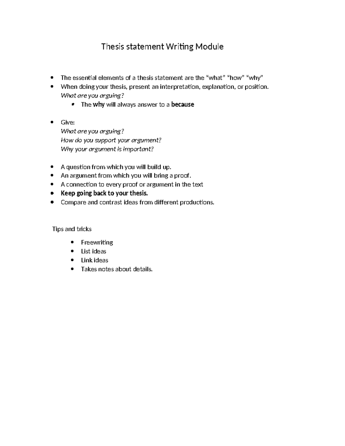 Thesis statement Writing Module - What are you arguing? The why will ...