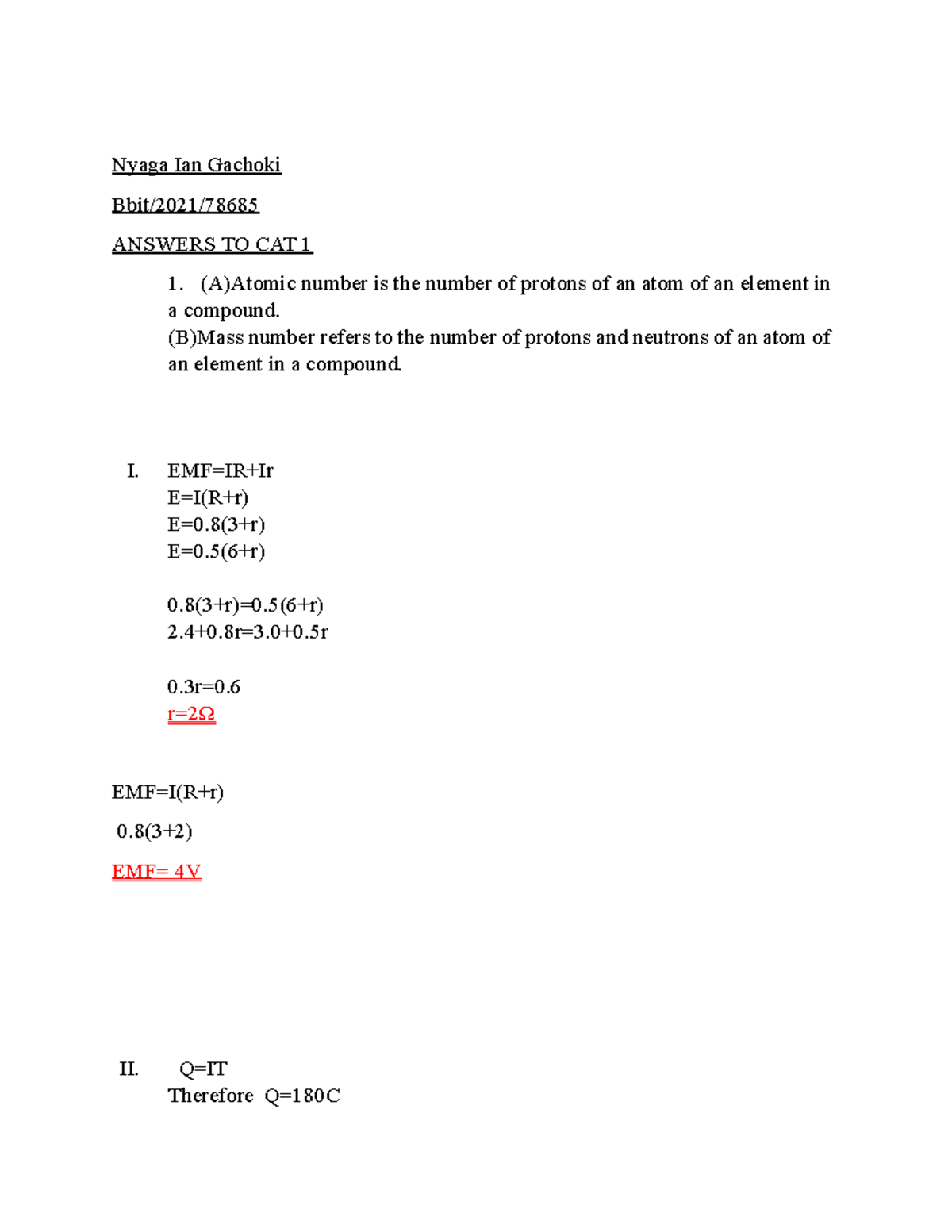 Basic cat 2 - Nyaga Ian Gachoki Bbit/2021/ ANSWERS TO CAT 1 (A)Atomic ...