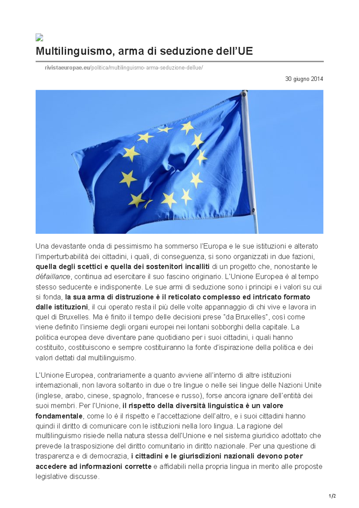 Multilinguismo arma di seduzione dell'UE - 1/ 30 giugno 2014 Multilinguismo, arma di seduzione ...
