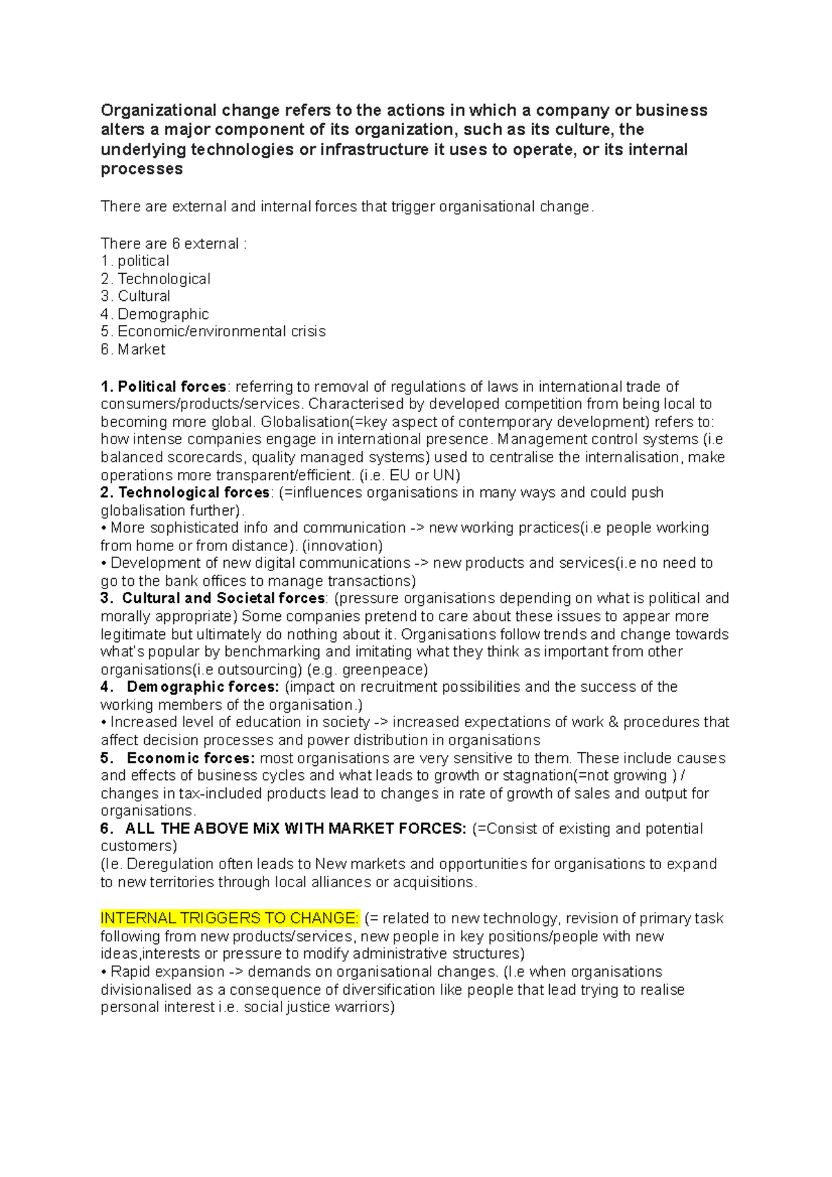 Alvesson and Sveningsson Summary 1,2,3 - Organizational change refers ...