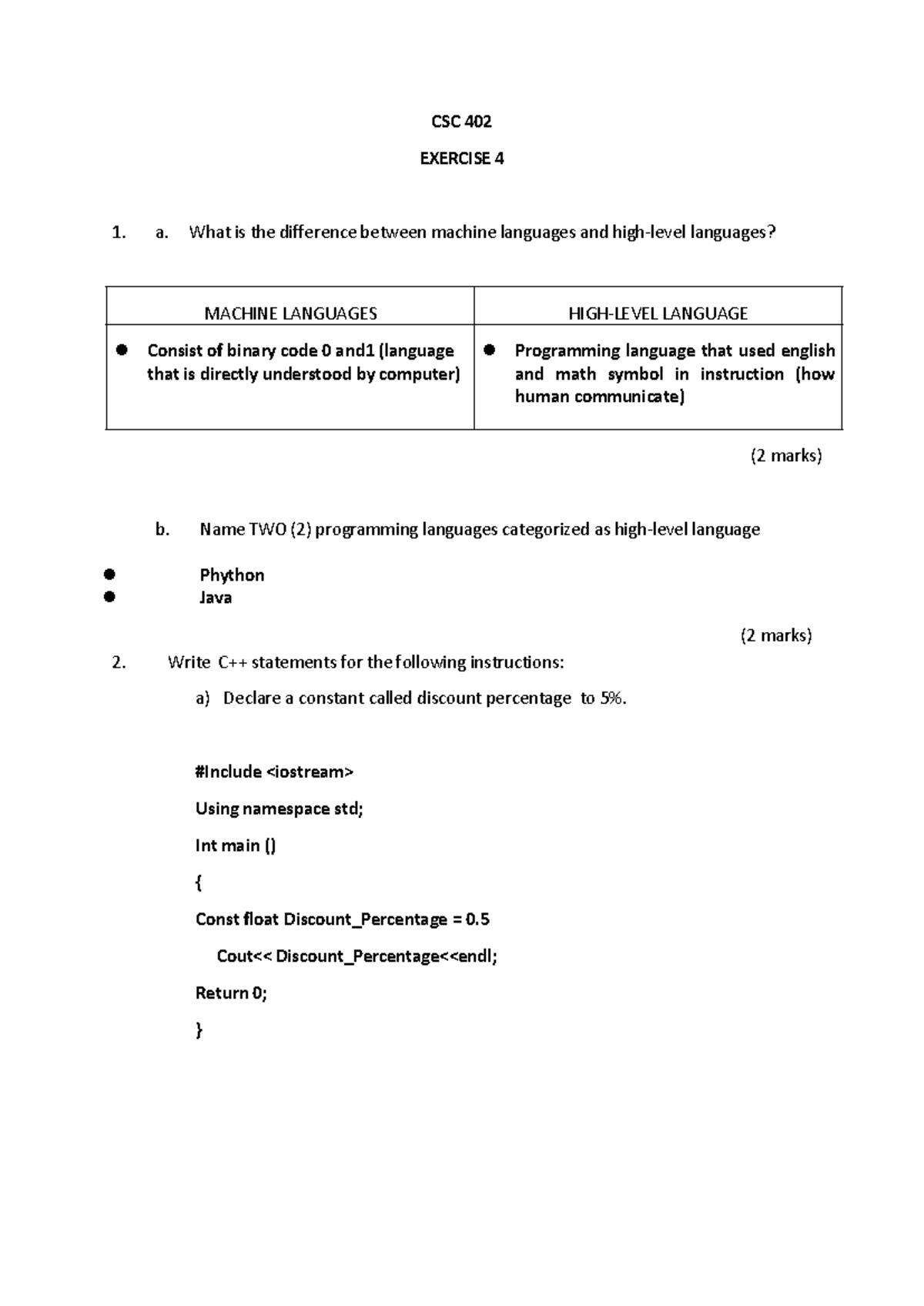 Exercise 4 - CHAPTER 1 - CHAPTER 4 - CSC 402 EXERCISE 4 a. What is the ...