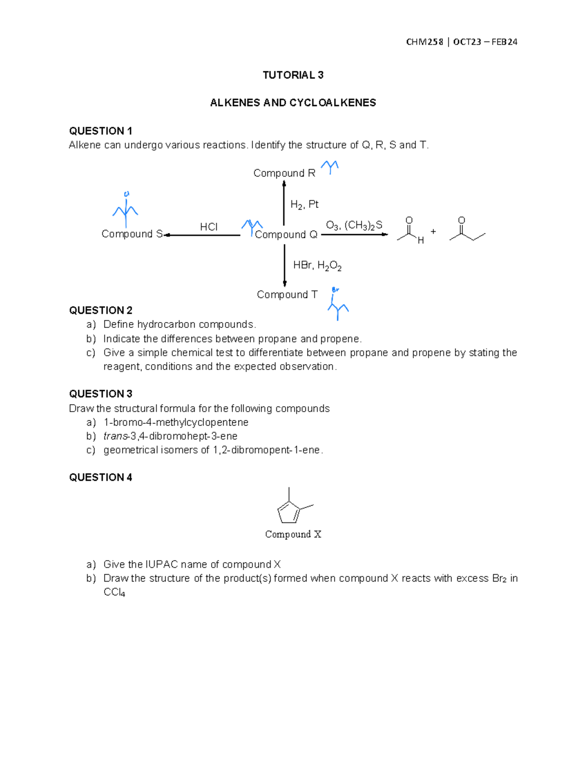 Tuto 3 - Tutorial 3 - TUTORIAL 3 ALKENES AND CYCLOALKENES QUESTION 1 Alkene can undergo various ...
