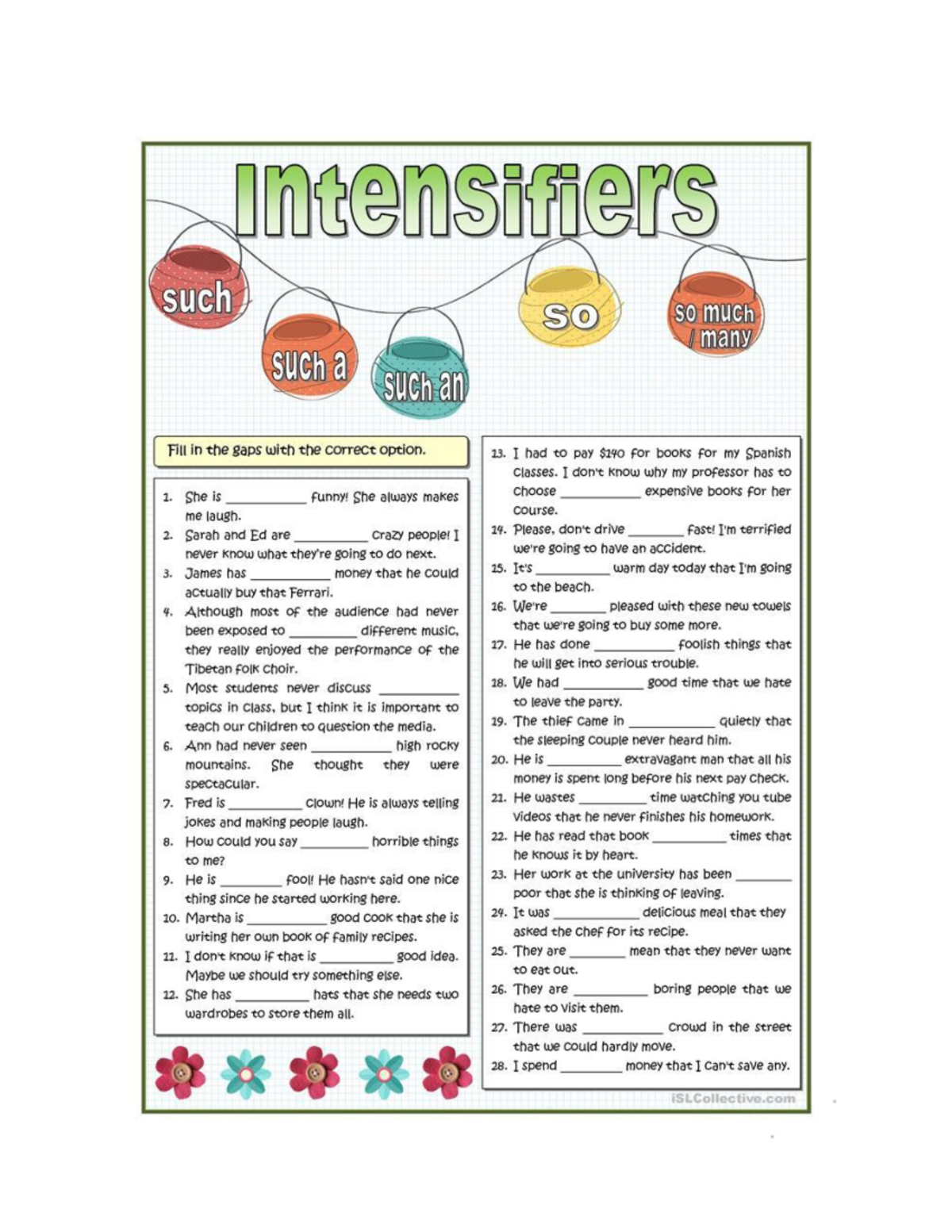 Intensifiers hw1 - Use the words in parentheses to complete the ...