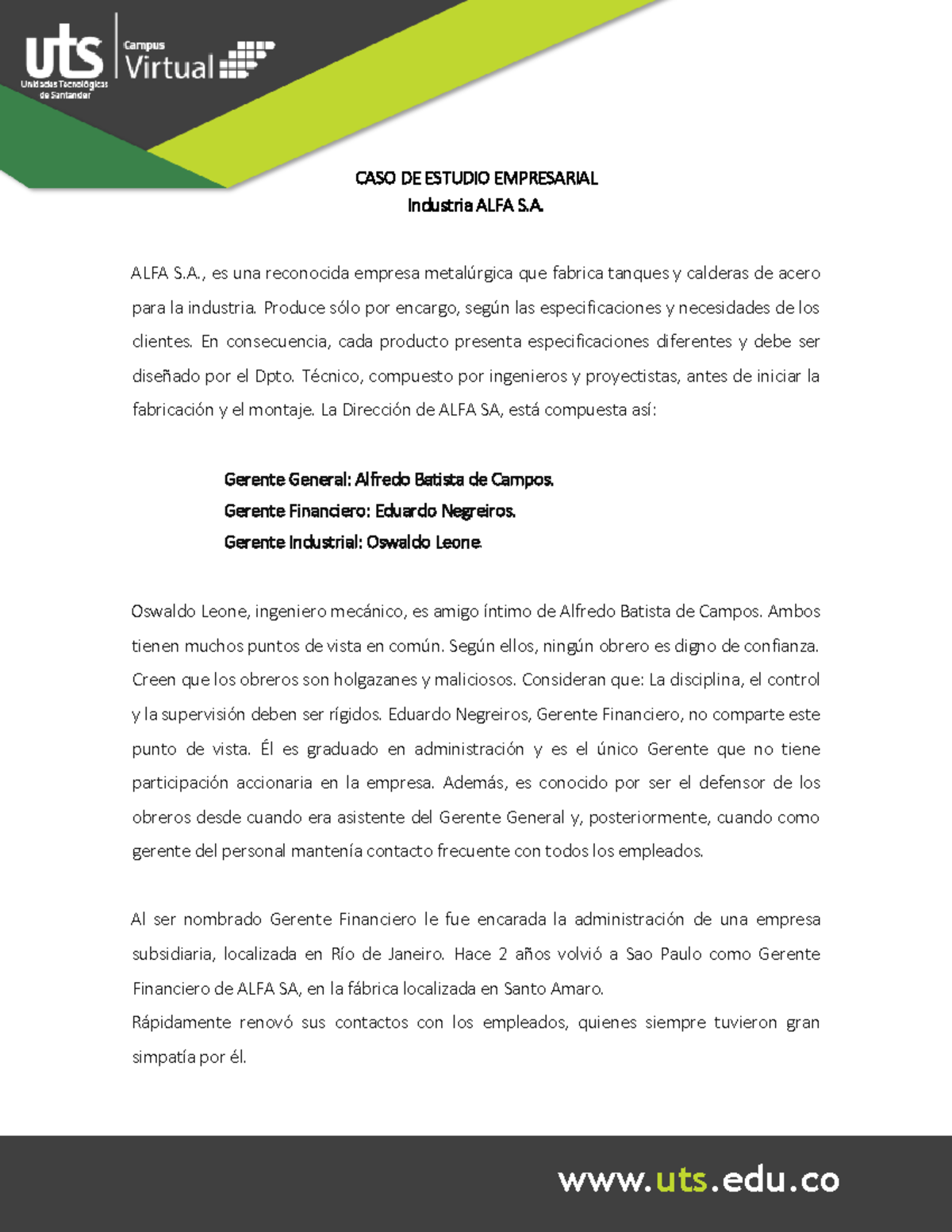 Estudio caso matemática nsjsjs - CASO DE ESTUDIO EMPRESARIAL Industria ...