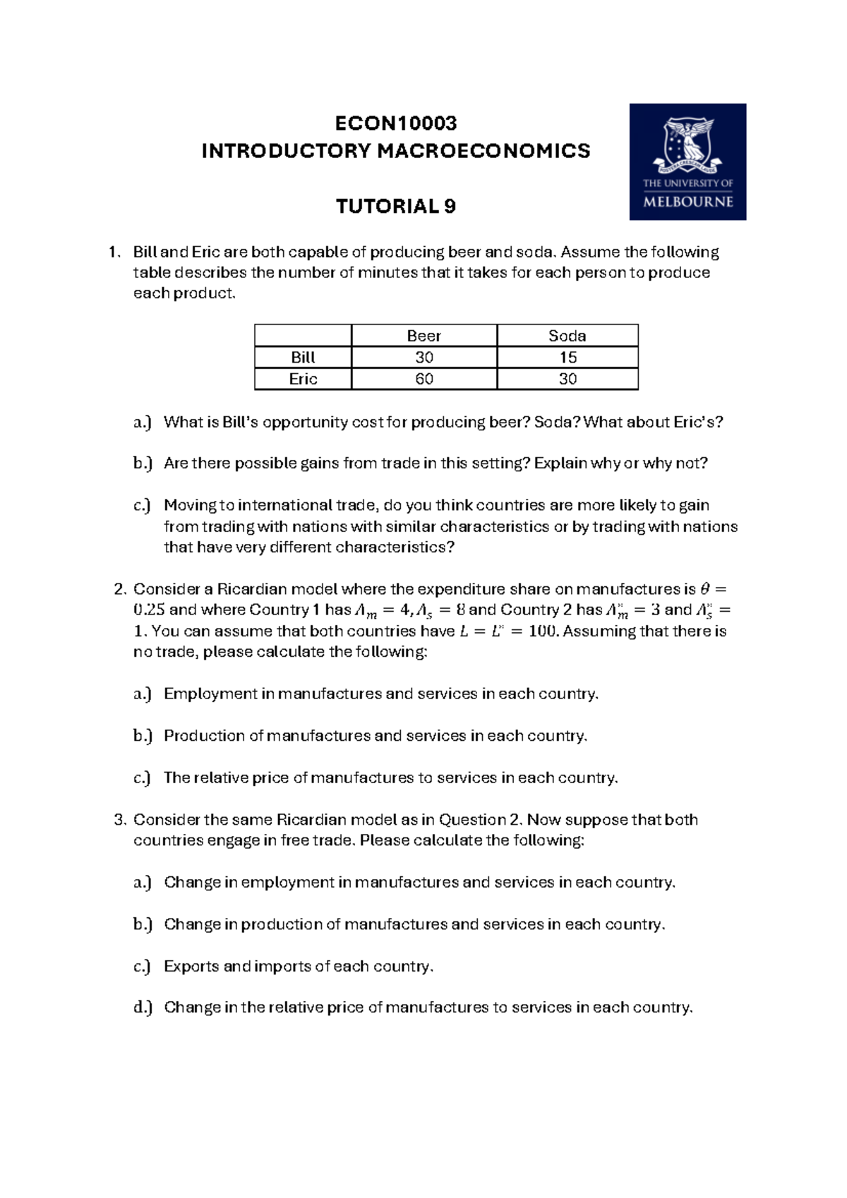 Tutorial 9-questions - macro questions - Bill and Eric are both capable ...