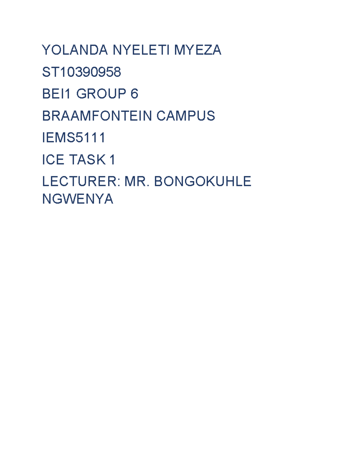 IEMS5111 St10390958 ICE TASK 1 - BE.d312 - YOLANDA NYELETI MYEZA ST ...