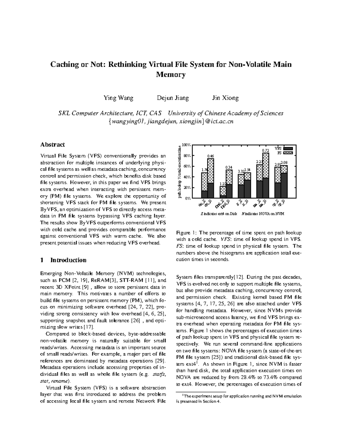 Hotstorage 18-paper-wang - Caching or Not: Rethinking Virtual File System for Non-Volatile Main ...