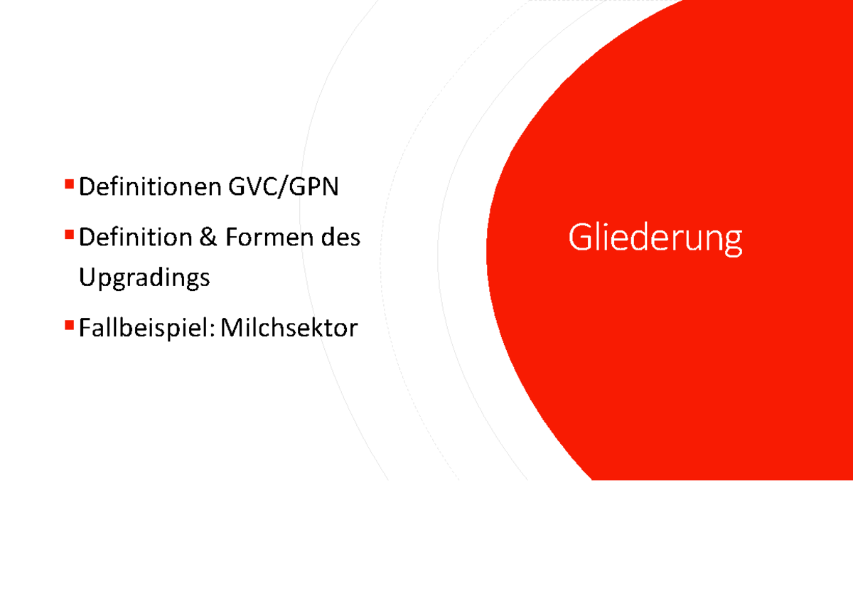 Humangeo gvc - SoSe 2023 - Gliederung Definitionen GVC/GPN Definition ...