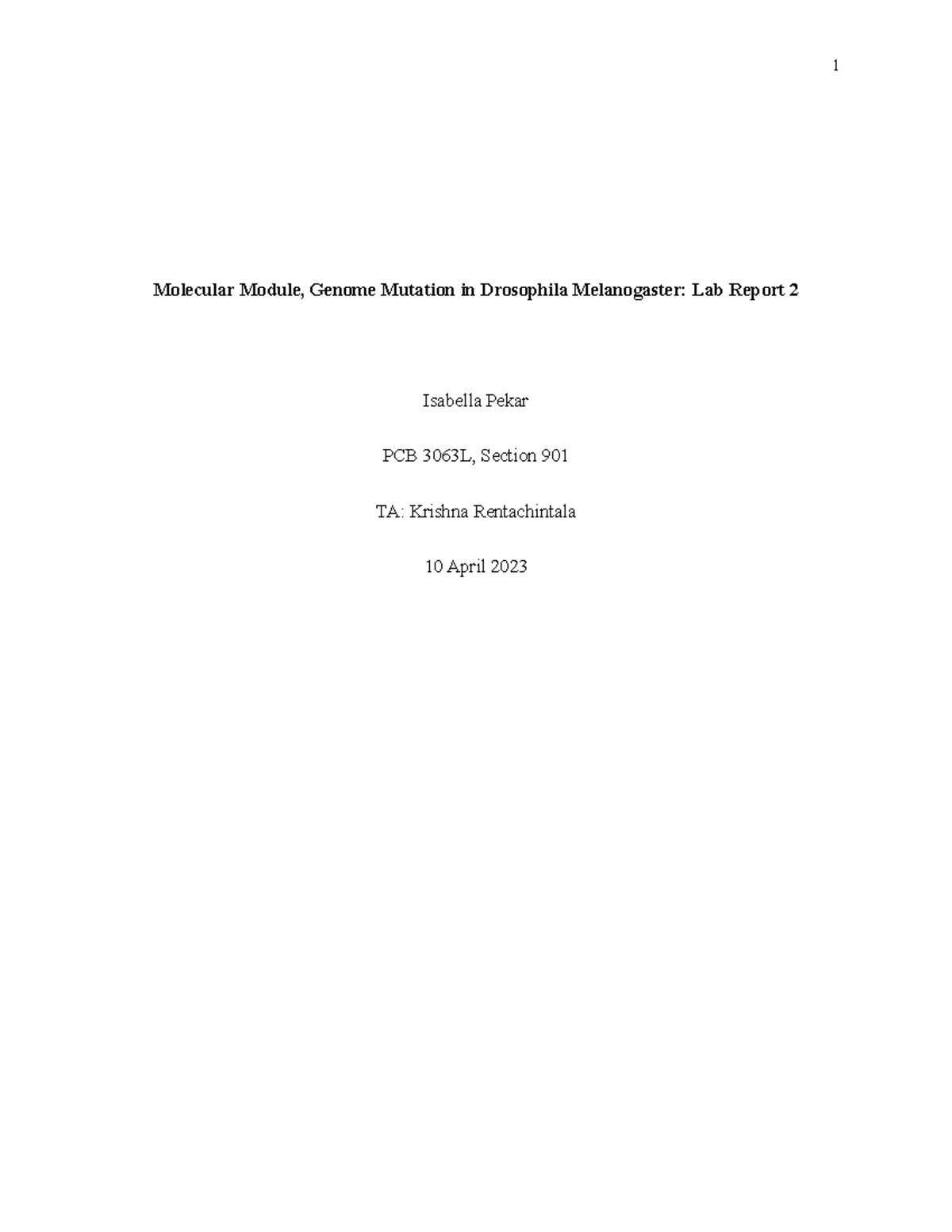 Lab report 2 final - Molecular Module, Genome Mutation in Drosophila ...